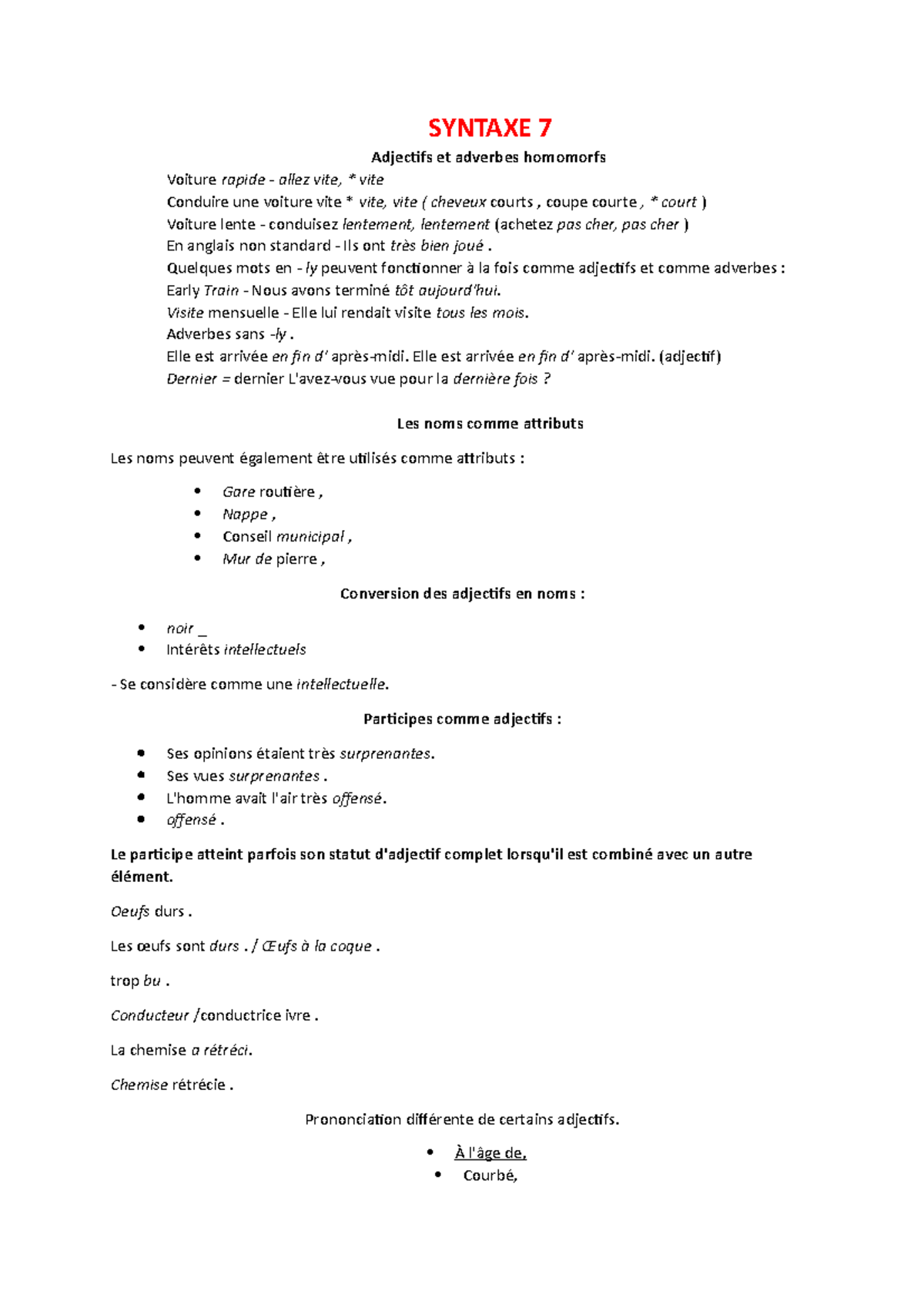 Syntax 77 - SYNTAXE 7 Adjectifs et adverbes homomorfs Voiture rapide ...