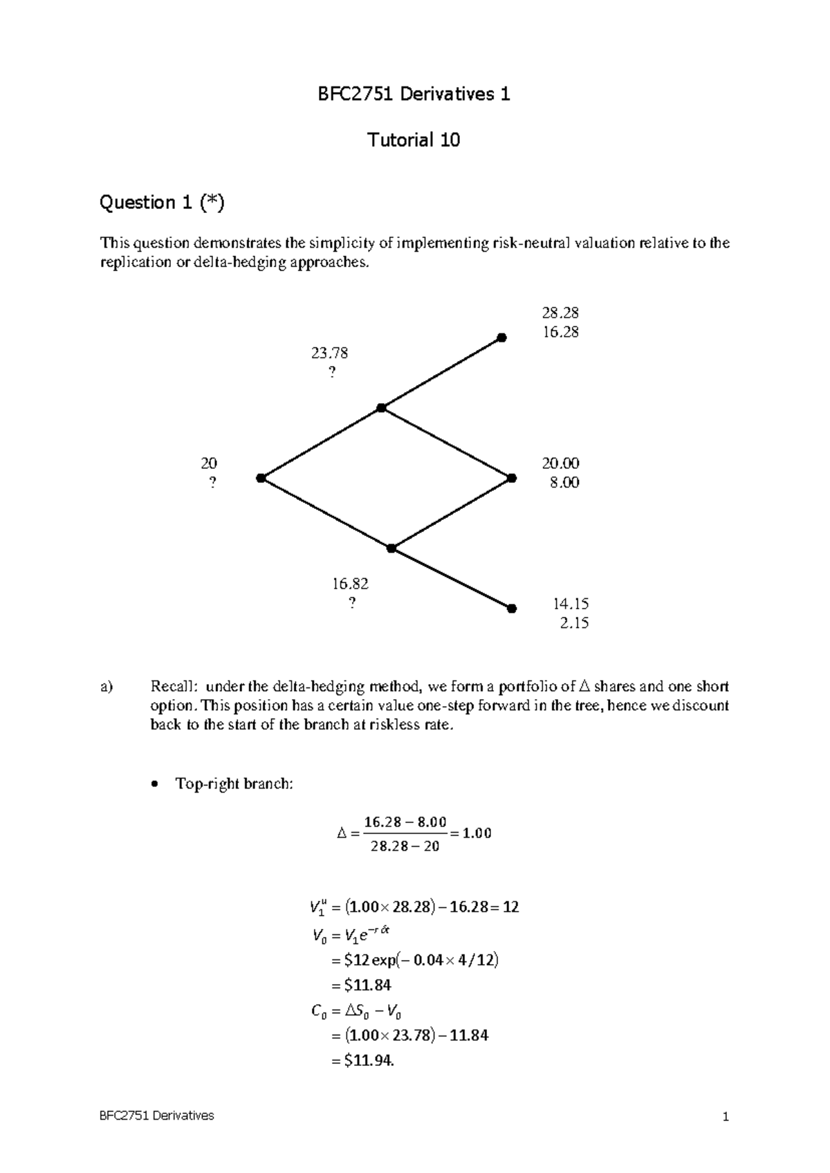Answers 10 - BFC2751 Derivatives 1 Tutorial 10 Question 1 (*) This ...