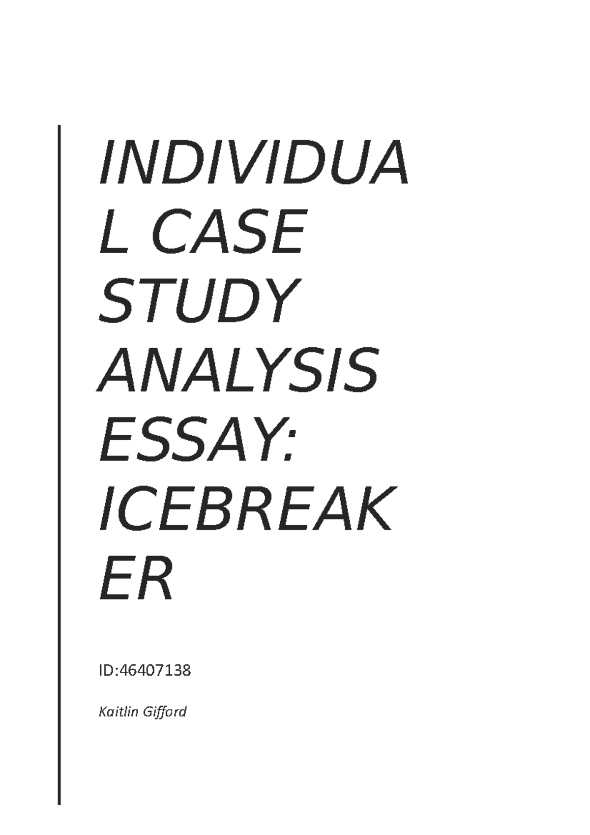 Mgmt2002 individual assigment- final - Kaitlin Gifford INDIVIDUA L CASE ...