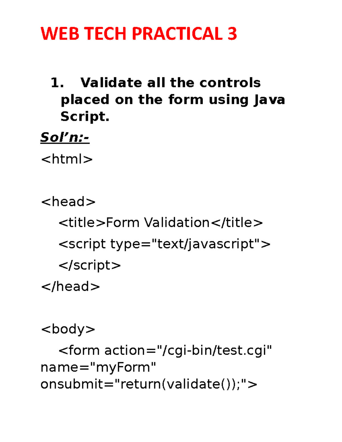 Web Tech Practical 3 - Validate all the controls placed on the form using Java Script. Sol’n ...