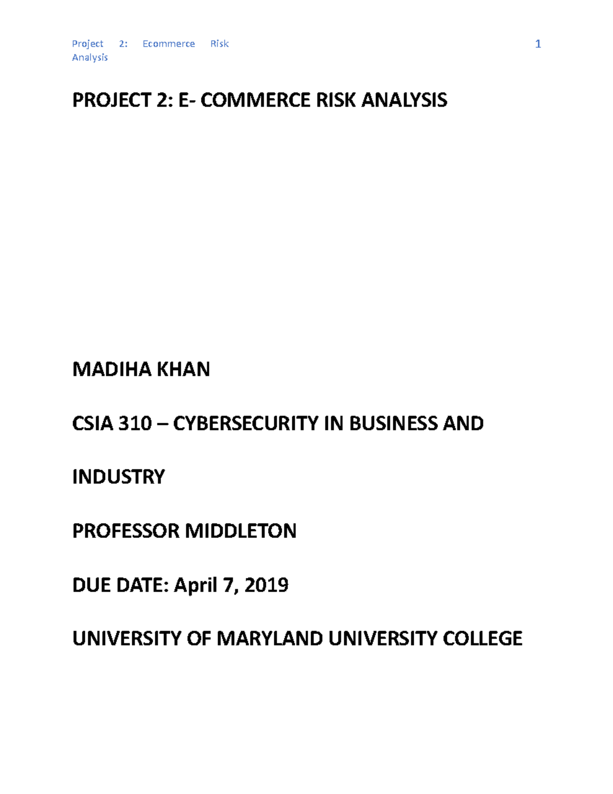 CSIA 350 Project 2 Madiha Khan - Project 2: Analysis Ecommerce Risk 1 ...