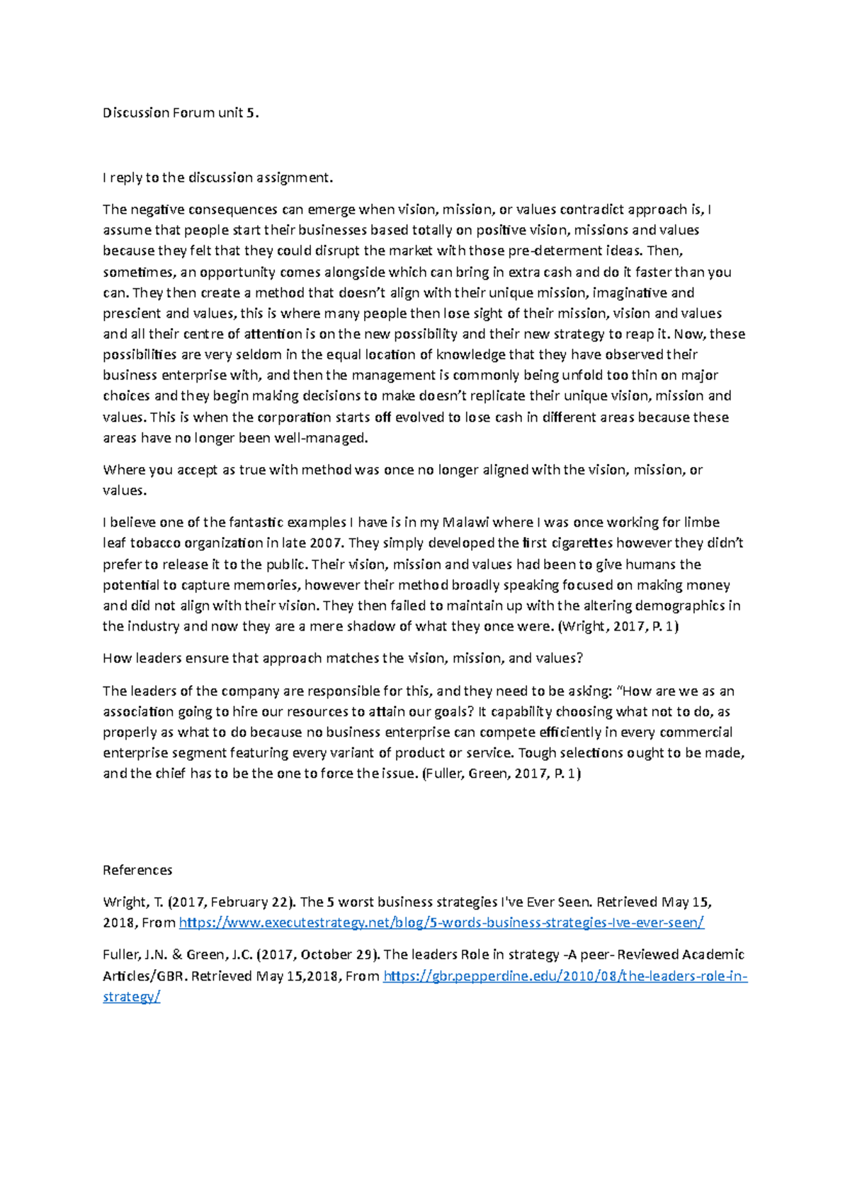 Discussion unit 5 - course - Discussion Forum unit 5. I reply to the discussion assignment. The ...