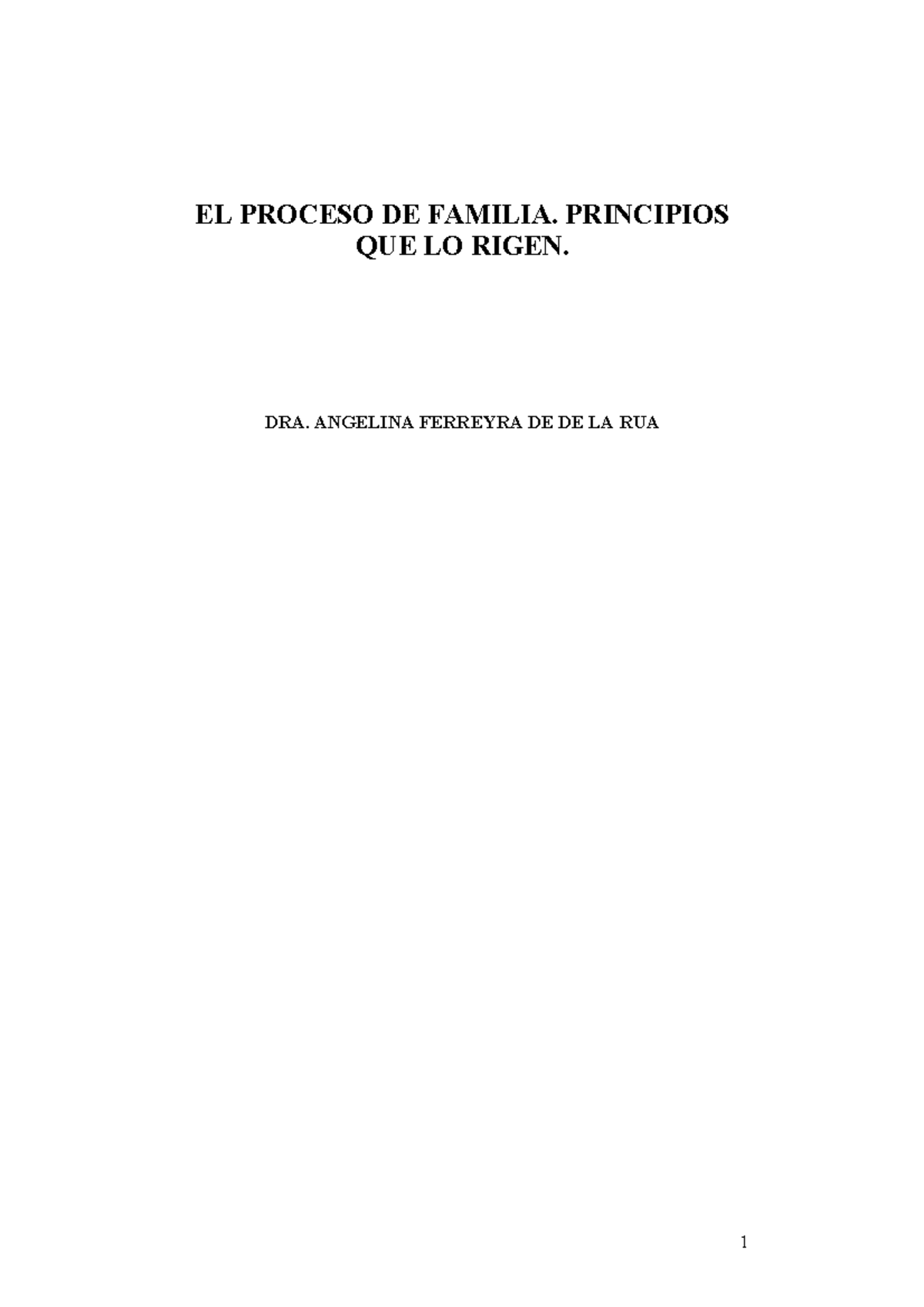 Proceso de familia - EL PROCESO DE FAMILIA. PRINCIPIOS QUE LO RIGEN ...