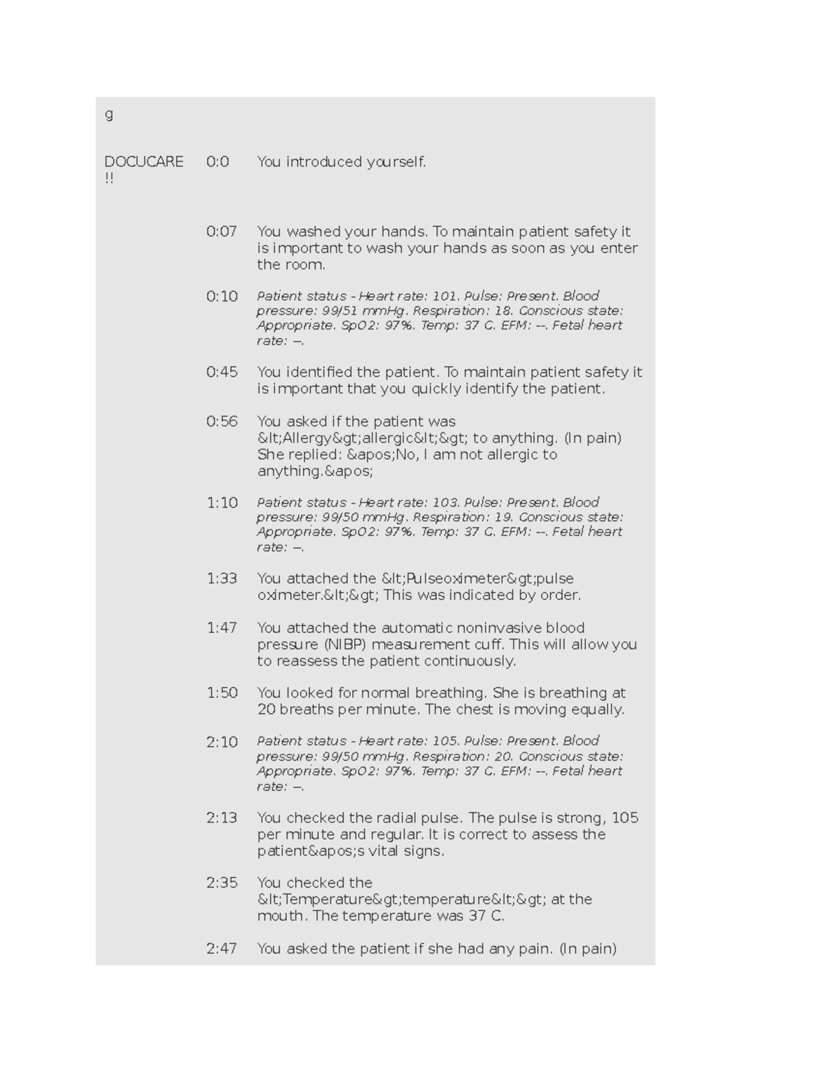 G - fs - g DOCUCARE !! 0:0 You introduced yourself. 0:07 You washed ...