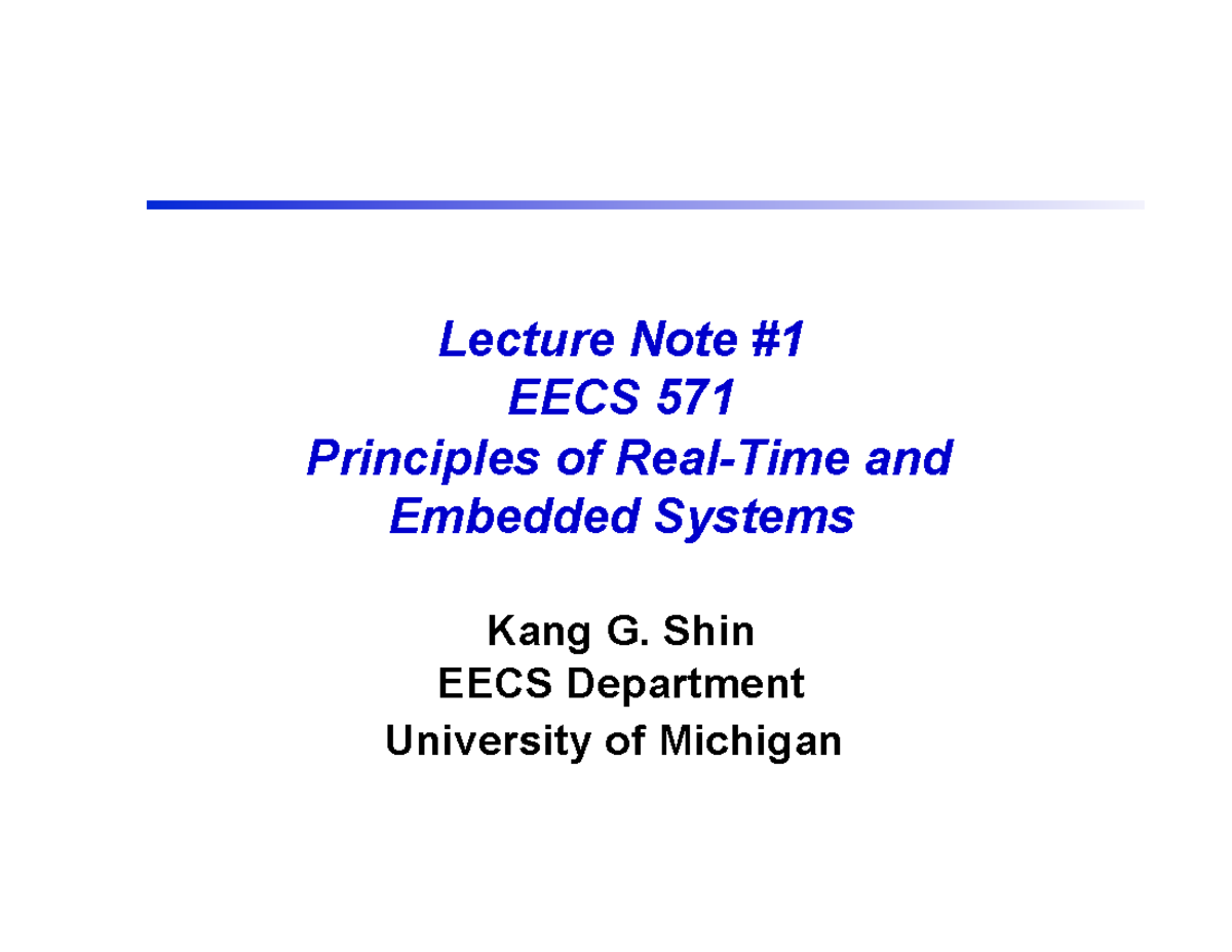 Lecture 1-intro EECS 571 principles of real time 2010 - Lecture Note EECS 571 Principles of and ...