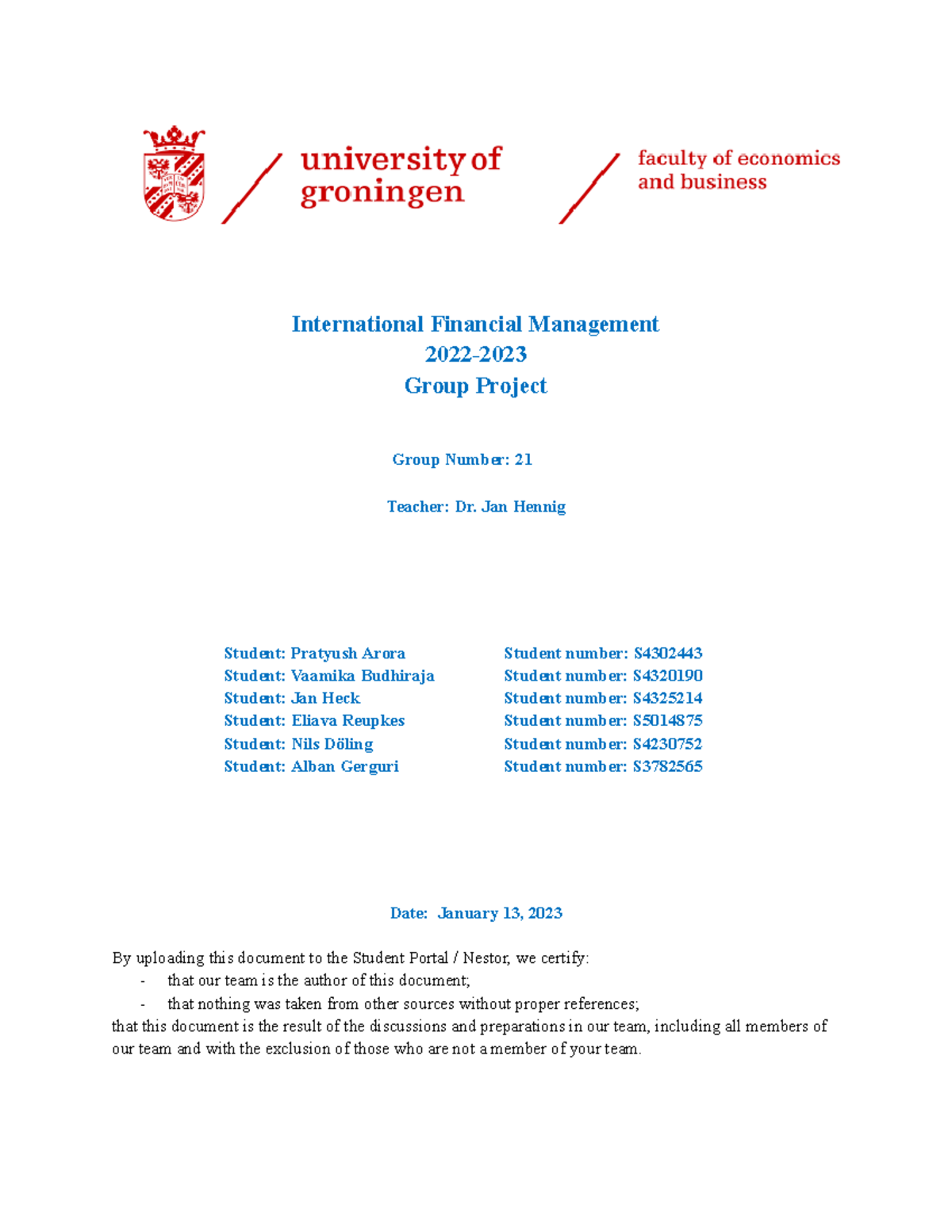 IFM group assignment - International Financial Management 2022- Group Project Group Number: 21 ...