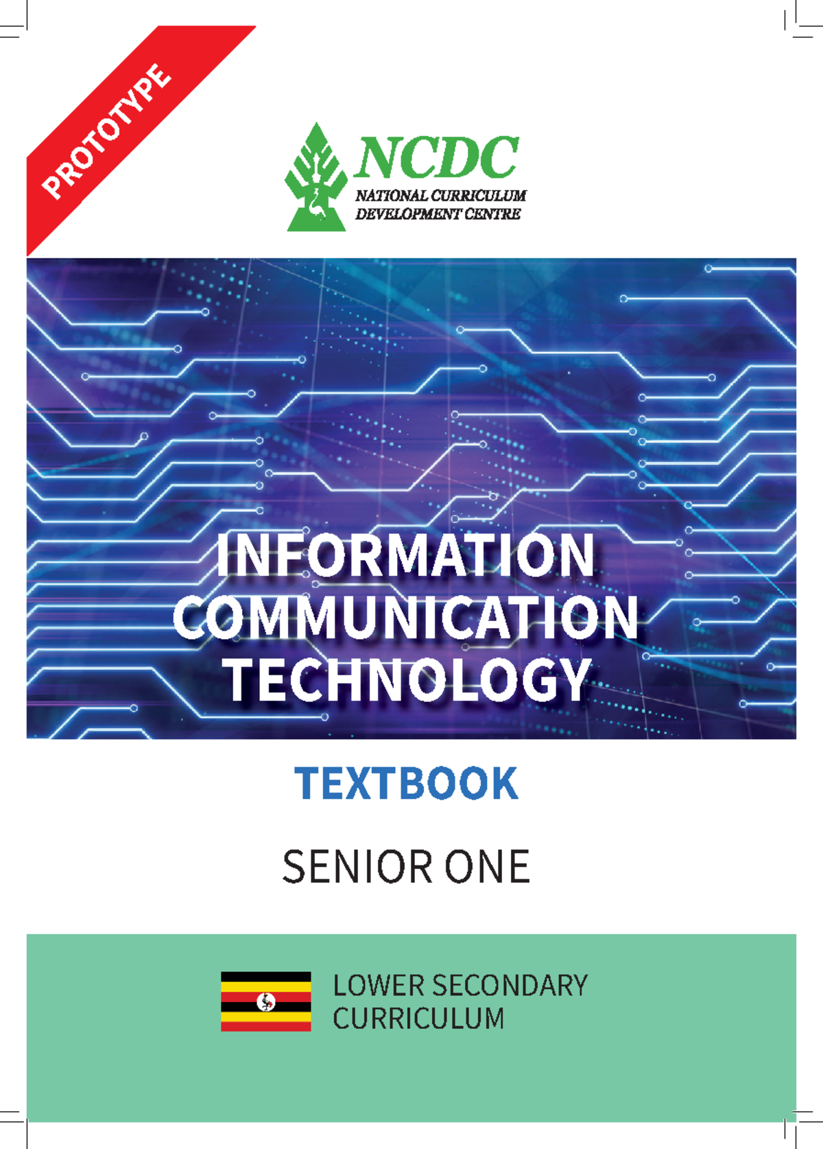 ICT Prototype 1 - Lecture notes 1 - SENIOR ONE PROTOTYPE LOWER ...