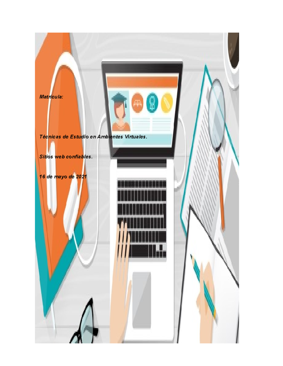 Sitios confiables web - Matrícula: Técnicas de Estudio en Ambientes ...