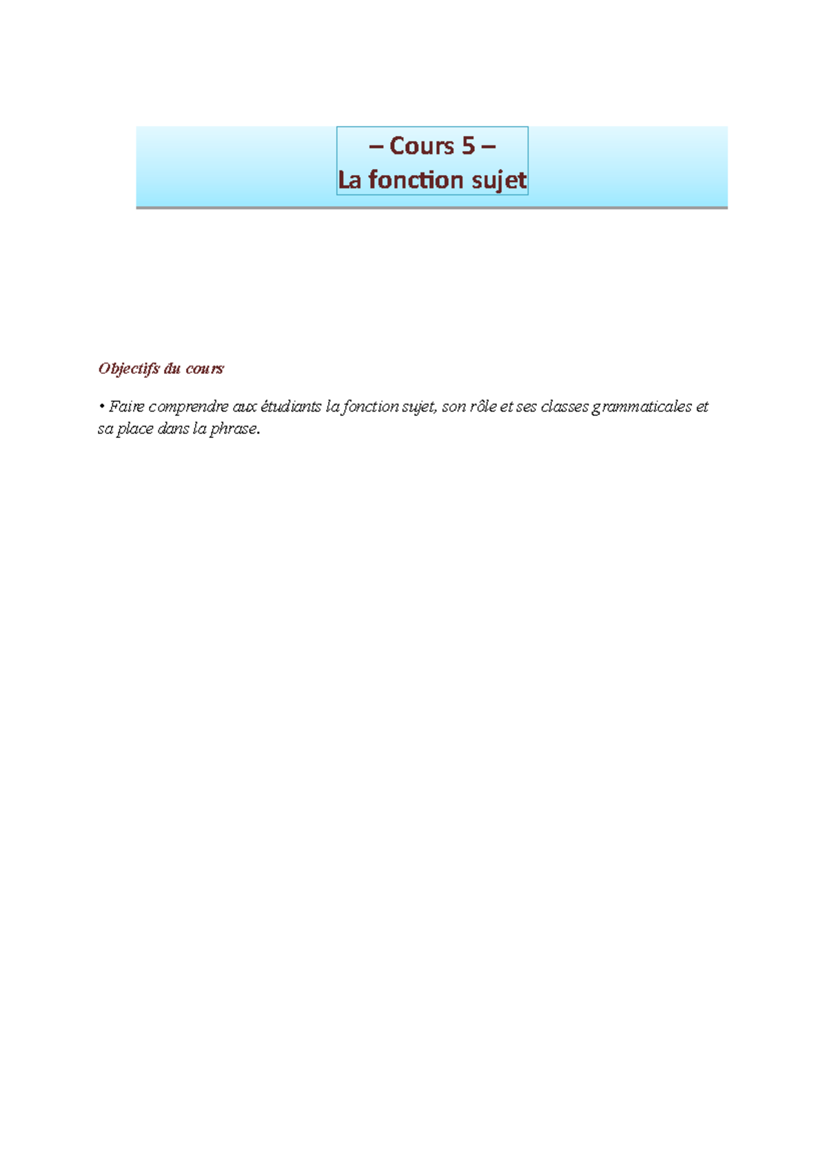 Resumé nature des mots - – Cours 5 – La fonction sujet Objectifs du ...