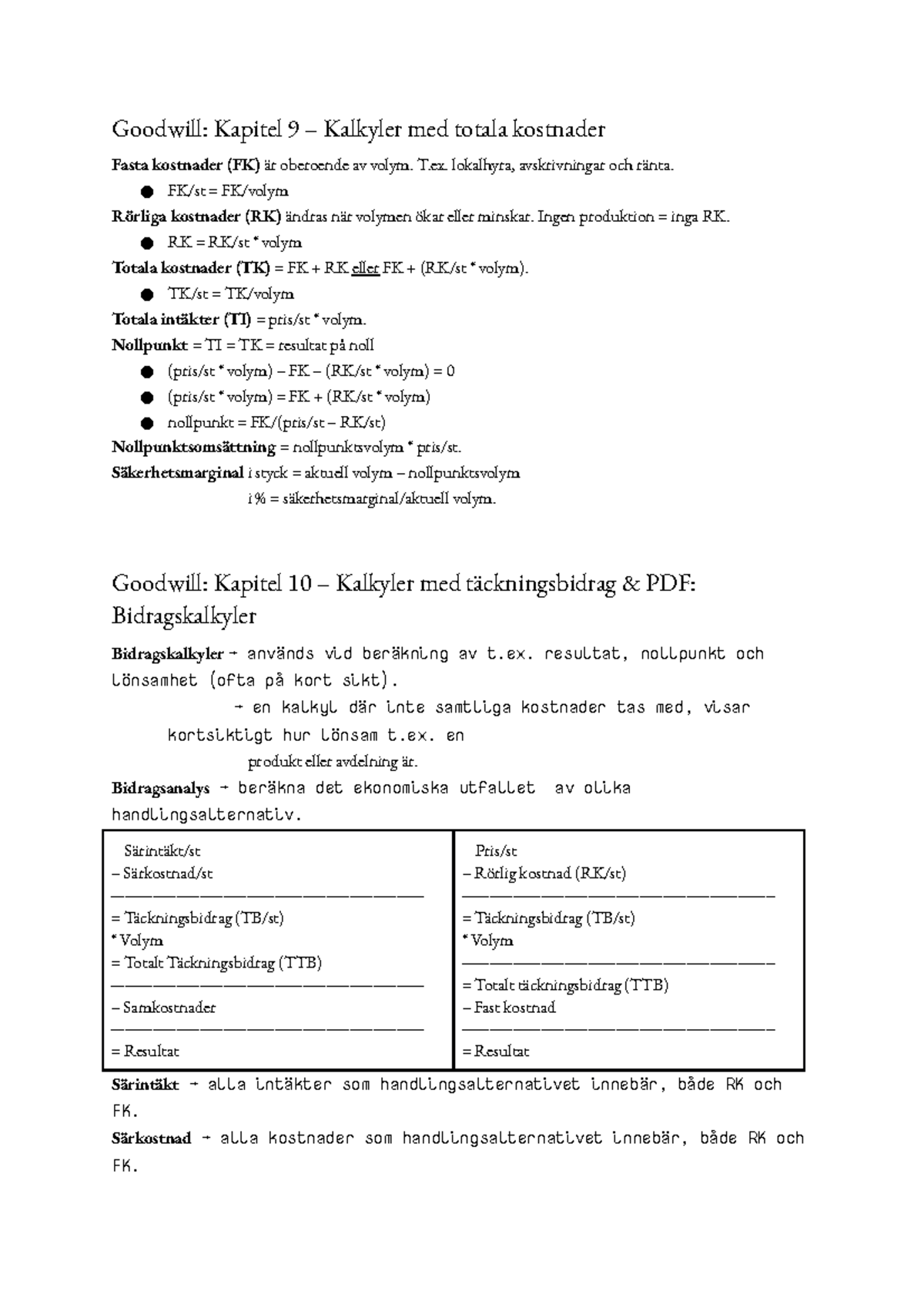 Sammanfattning av kalkyler och kalkylering, ur Goodwill Företagsekonomi 2, Balans 2 och ...
