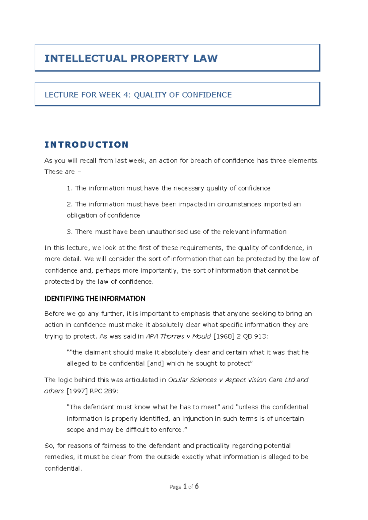 Lecture Handout for Week 4 - INTELLECTUAL PROPERTY LAW LECTURE FOR WEEK 4: QUALITY OF CONFIDENCE ...