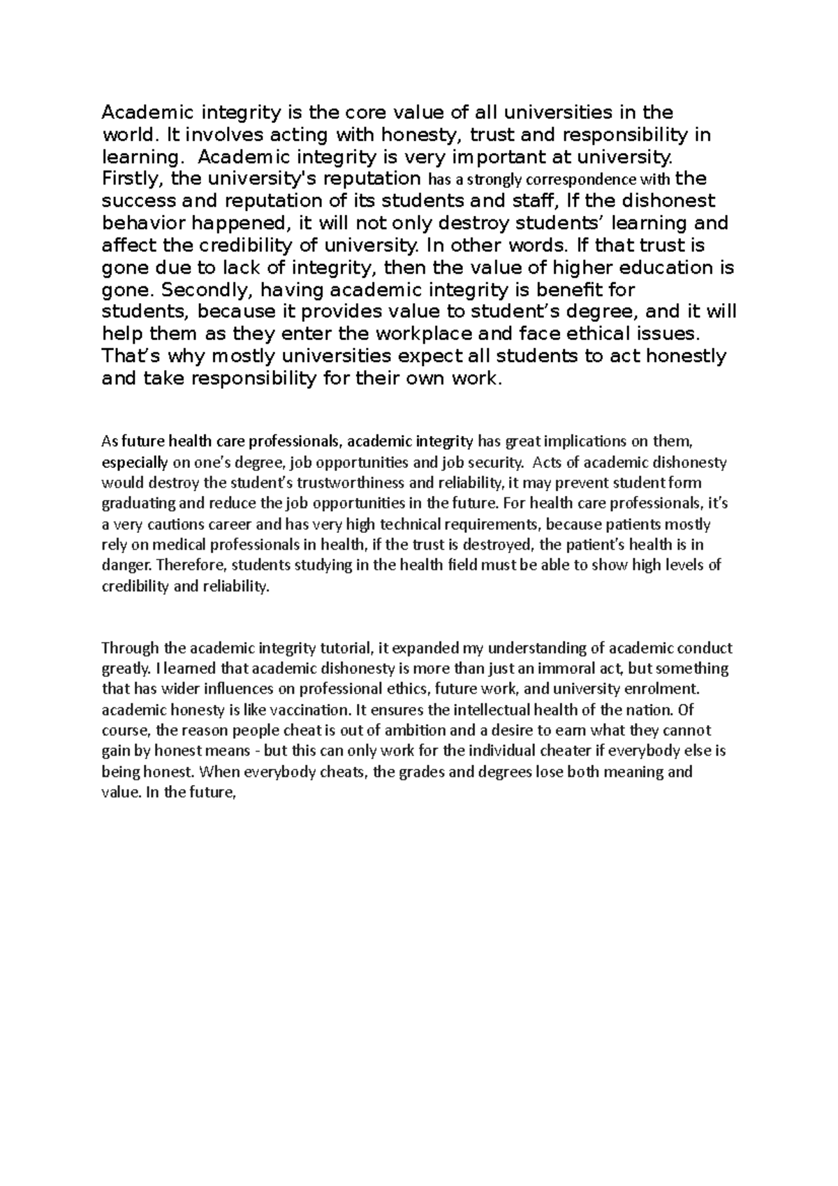 Academic integrity is the core value of all universities in the world ...