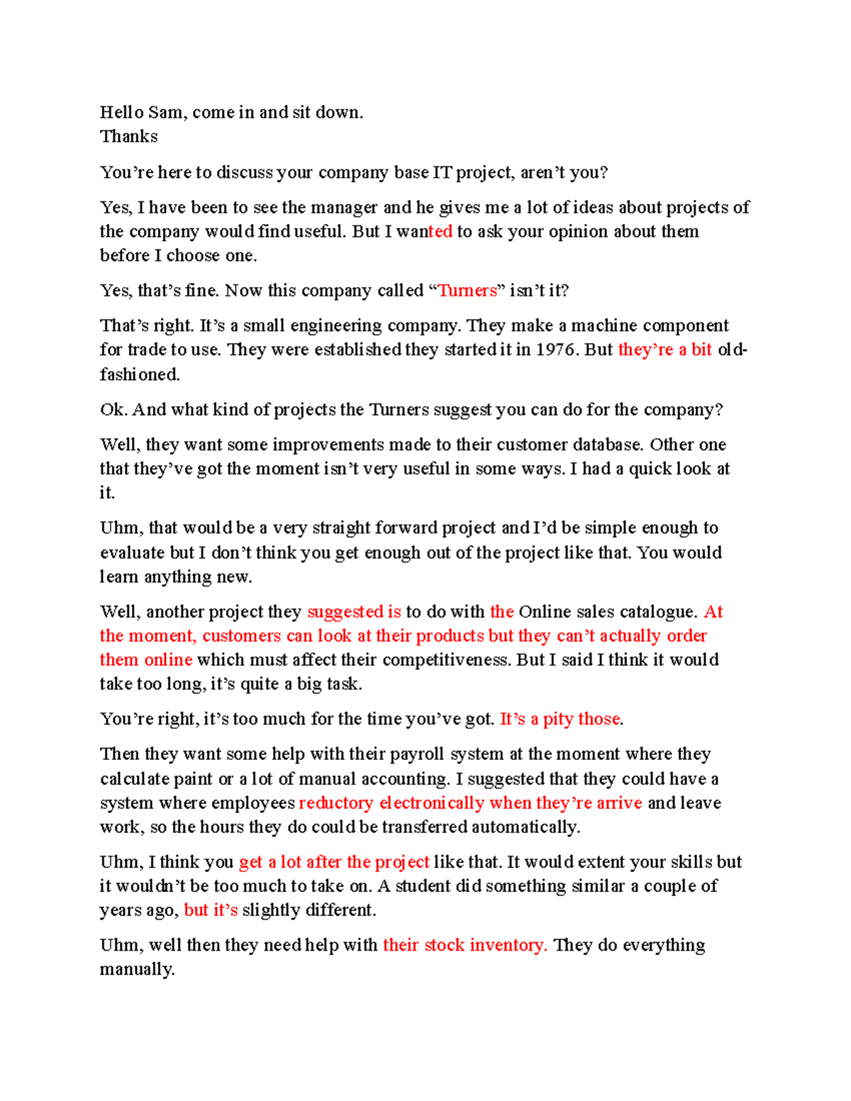 Hello Sam - tiếng anh - Hello Sam, come in and sit down. Thanks You’re ...