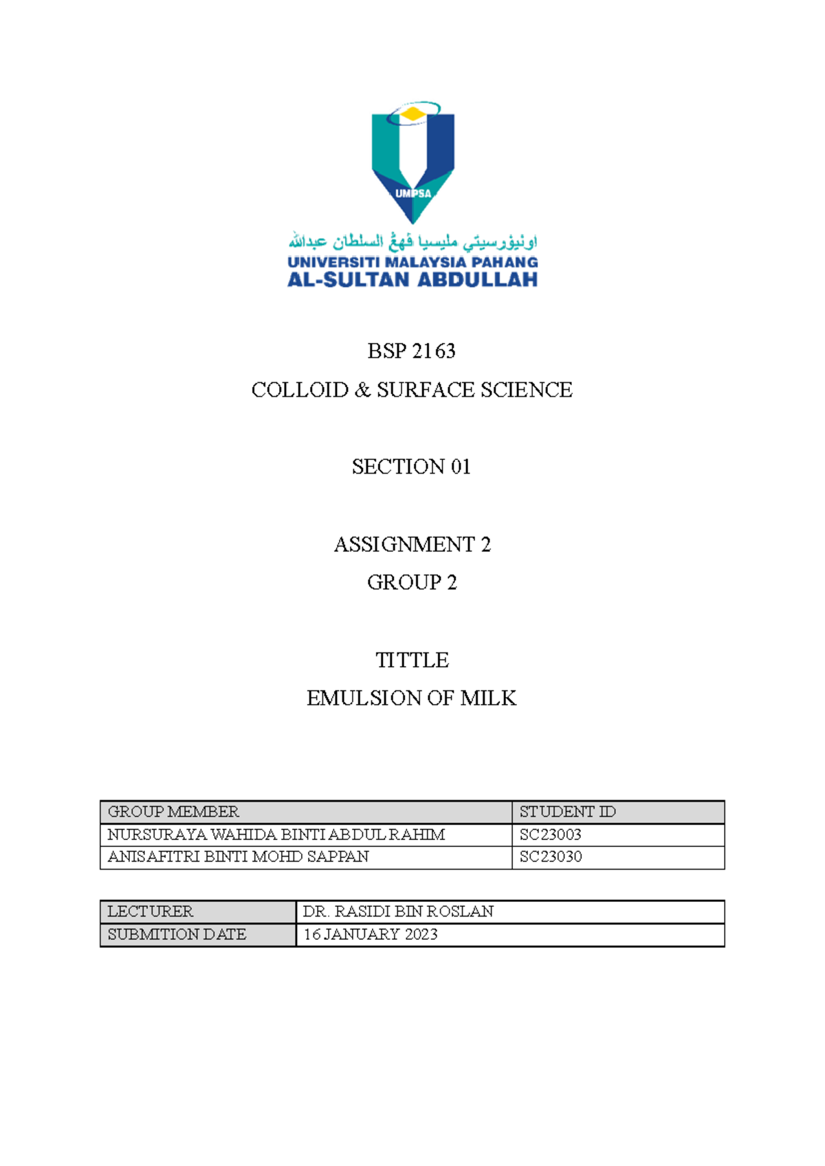 Assignment 2 Colloid - BSP 2163 COLLOID & SURFACE SCIENCE SECTION 0 1 ASSIGNMENT 2 GROUP 2 - Studocu