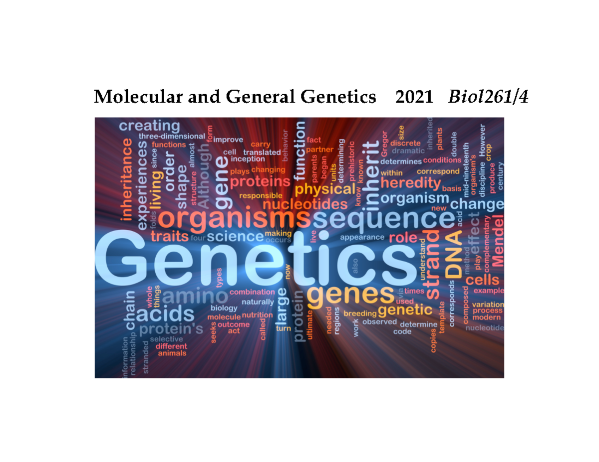 Lecture 1-2-3 Slides - Molecular and General Genetics 2021 Biol261/ The ...