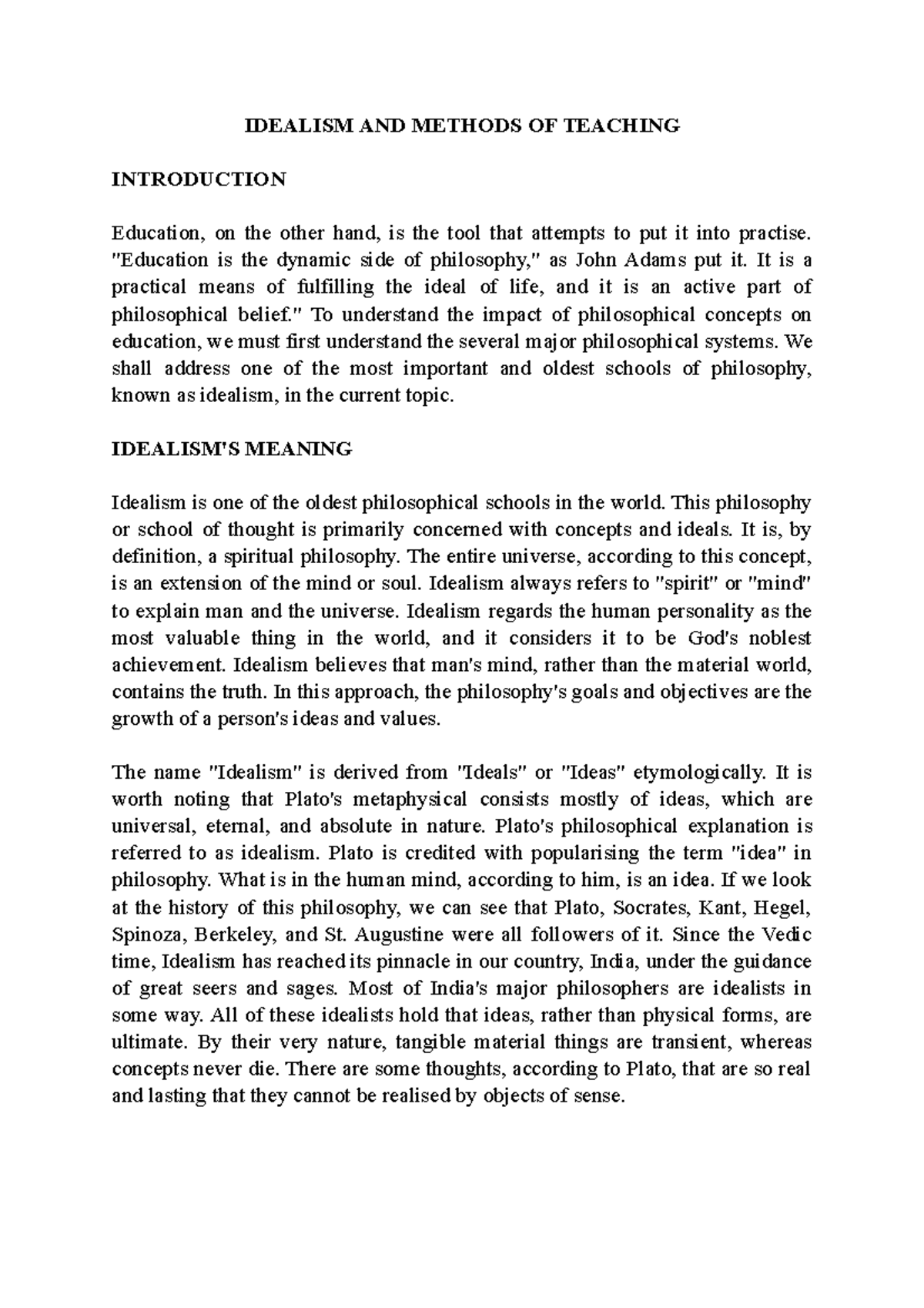 Idealism AND Methods OF Teaching - IDEALISM AND METHODS OF TEACHING ...