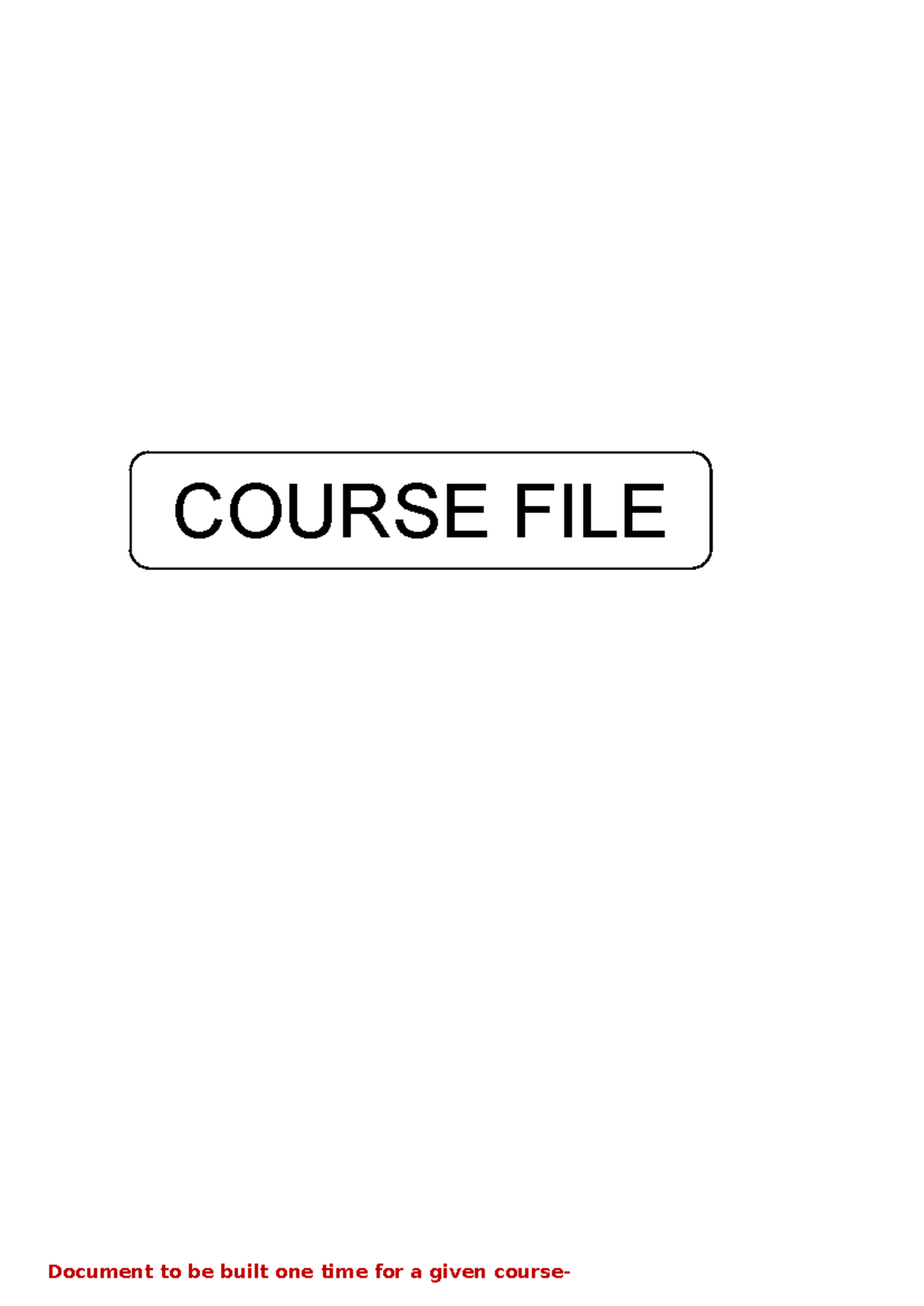 Course File OS - OS Notes - Document to be built one time for a given ...