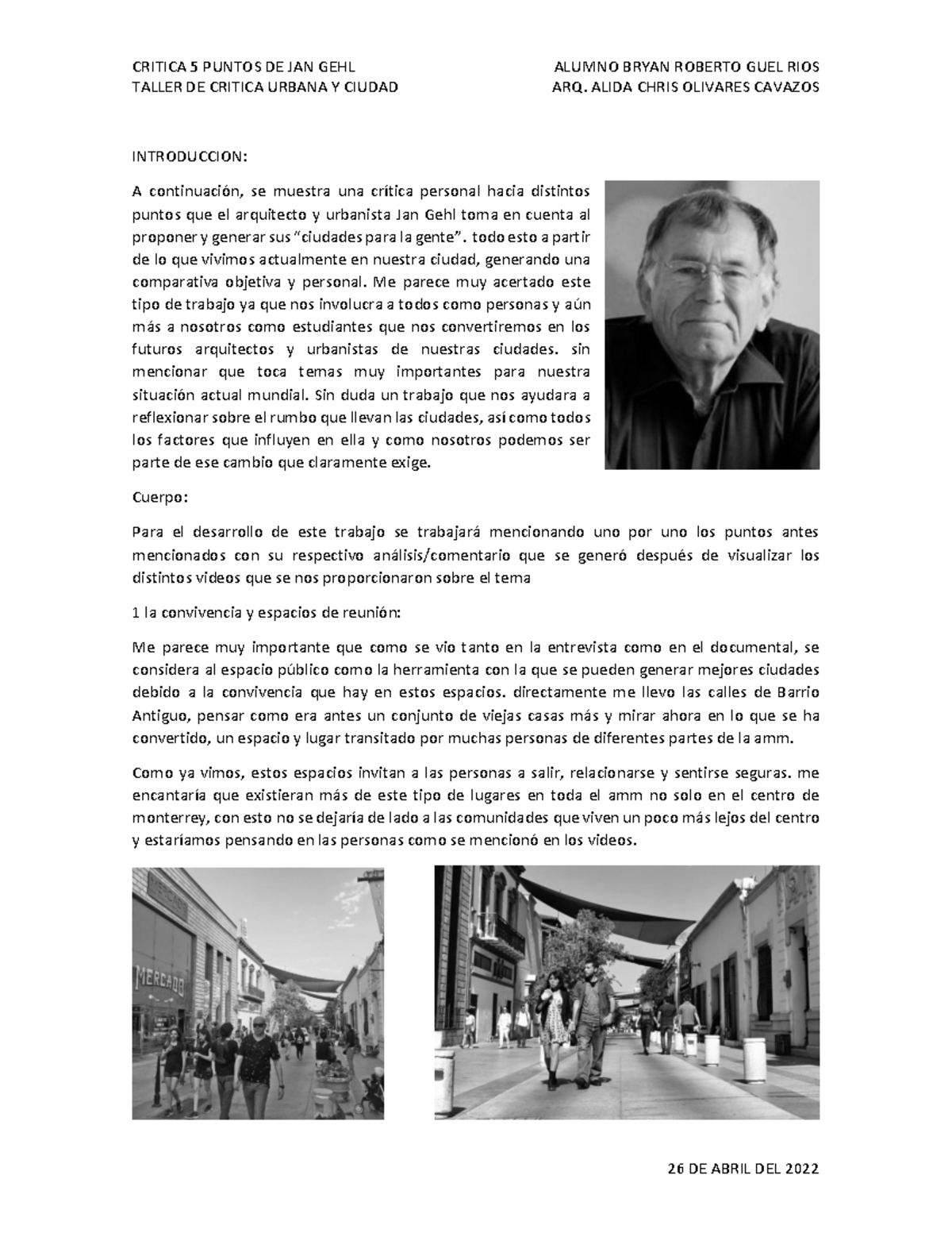 Critica 5 puntos Jan Gehl - CRITICA 5 PUNTOS DE JAN GEHL ALUMNO BRYAN ...