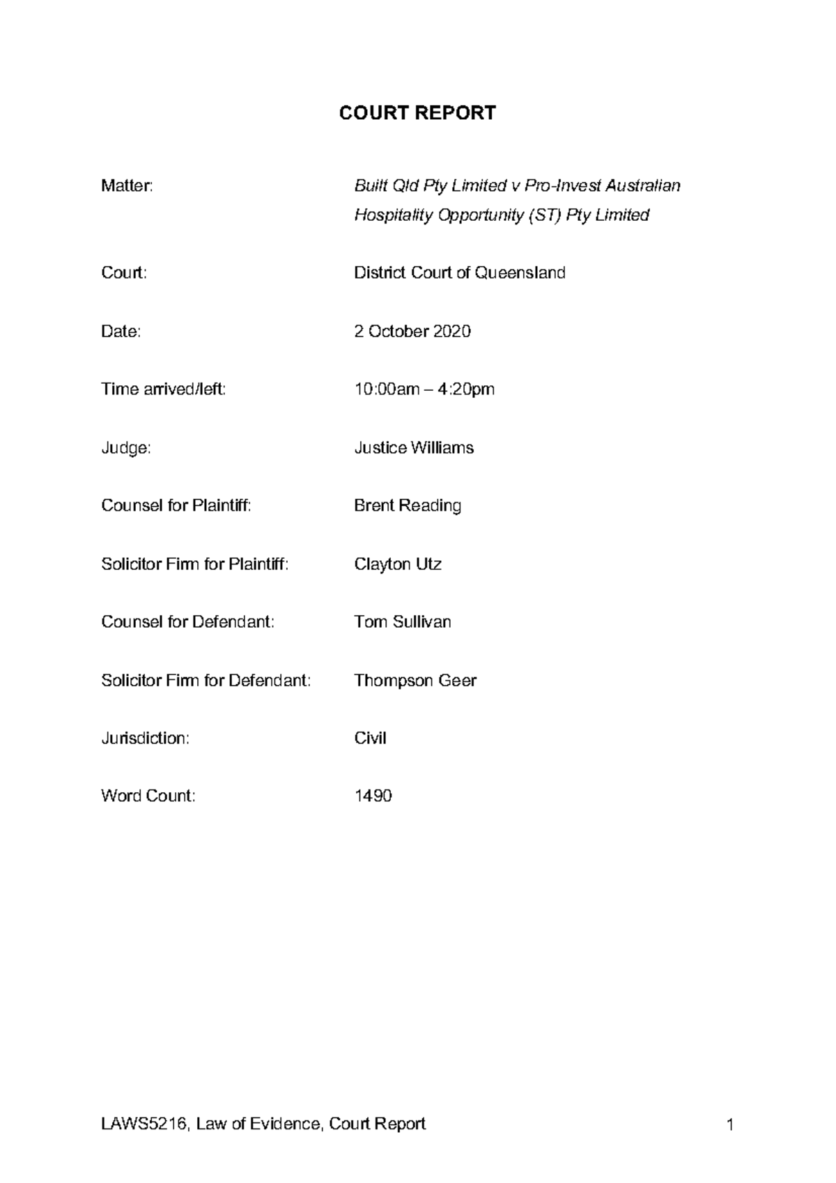 Evidence Court Report - COURT REPORT Matter: Built Qld Pty Limited v ...