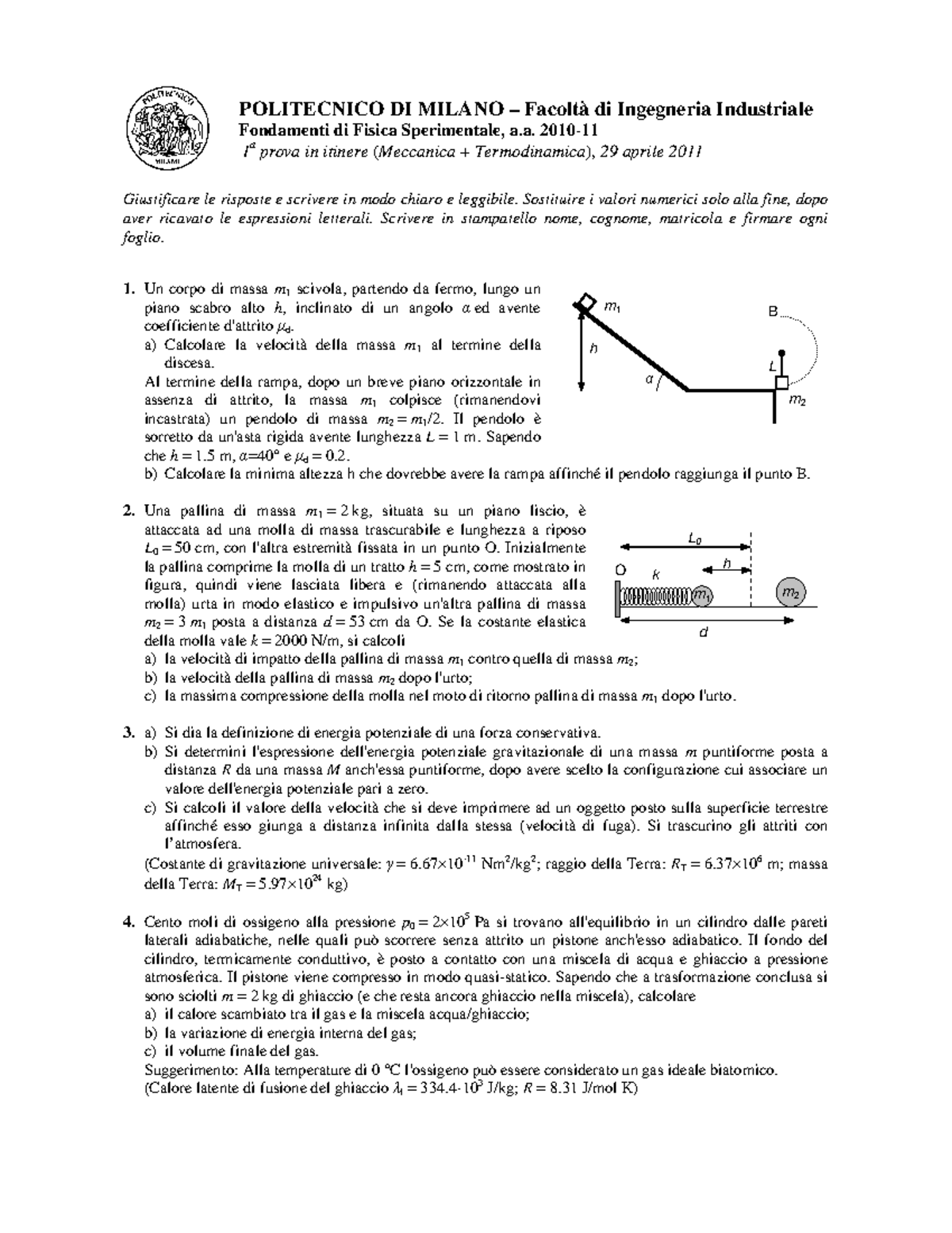 Ia prova 29-4-11 (con soluzione) - Giustificare le risposte e scrivere in modo chiaro e ...