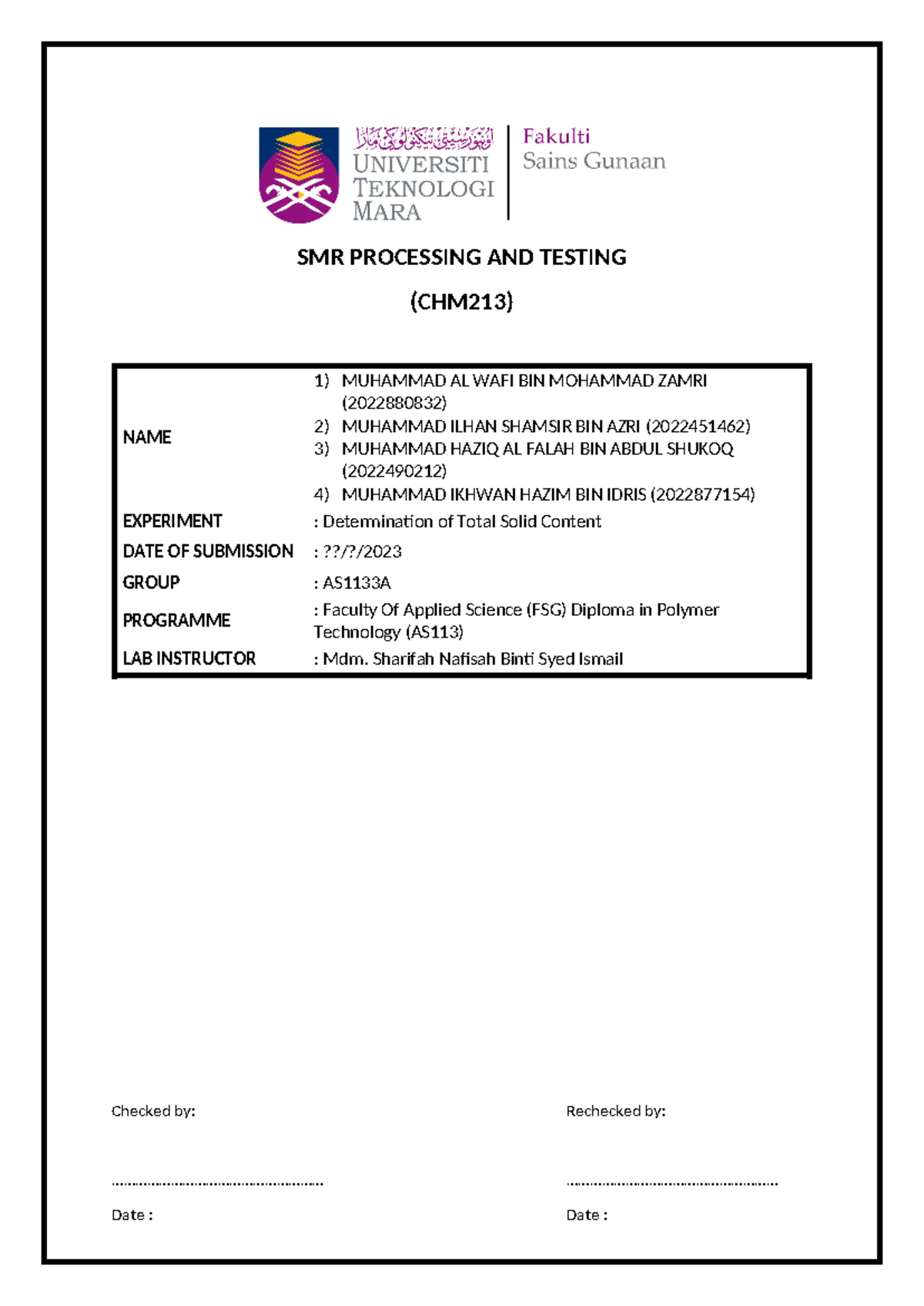 Lab report pst exp 7 - SMR PROCESSING AND TESTING (CHM213) NAME 1 ...