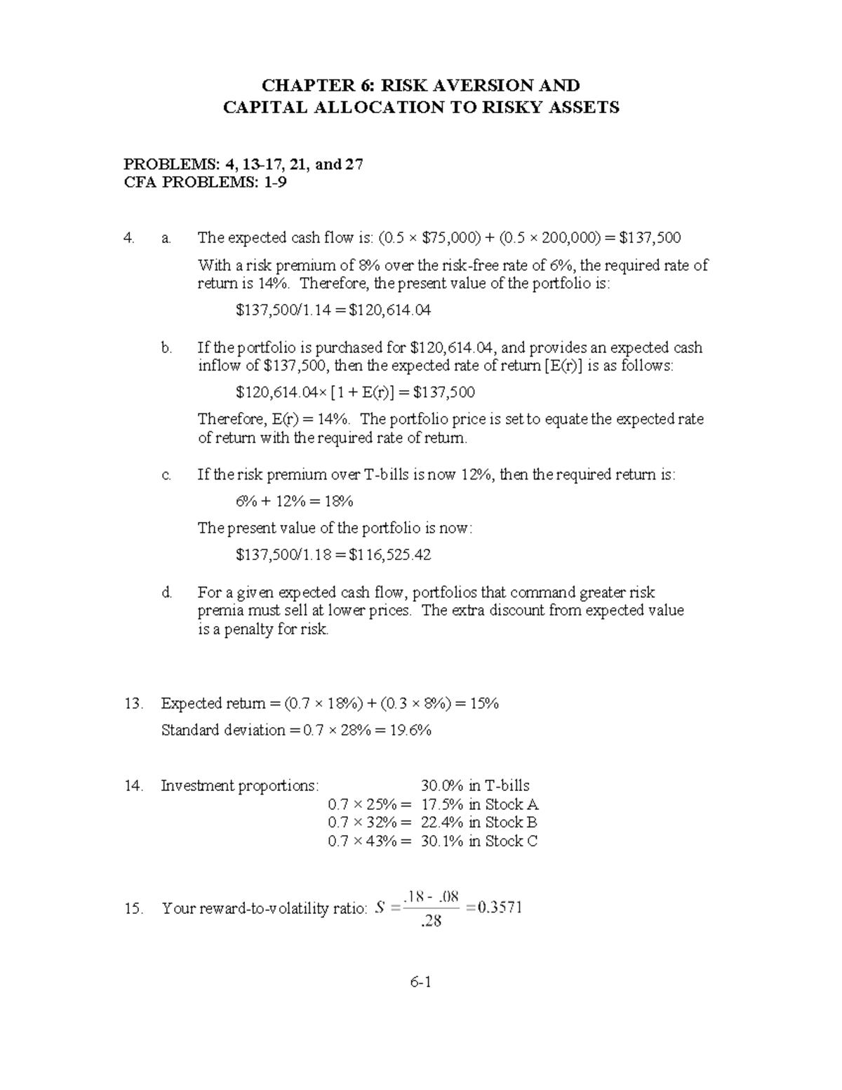 Chapter 6 end-of-chapter exercises - CHAPTER 6: RISK AVERSION AND CAPITAL ALLOCATION TO RISKY ...