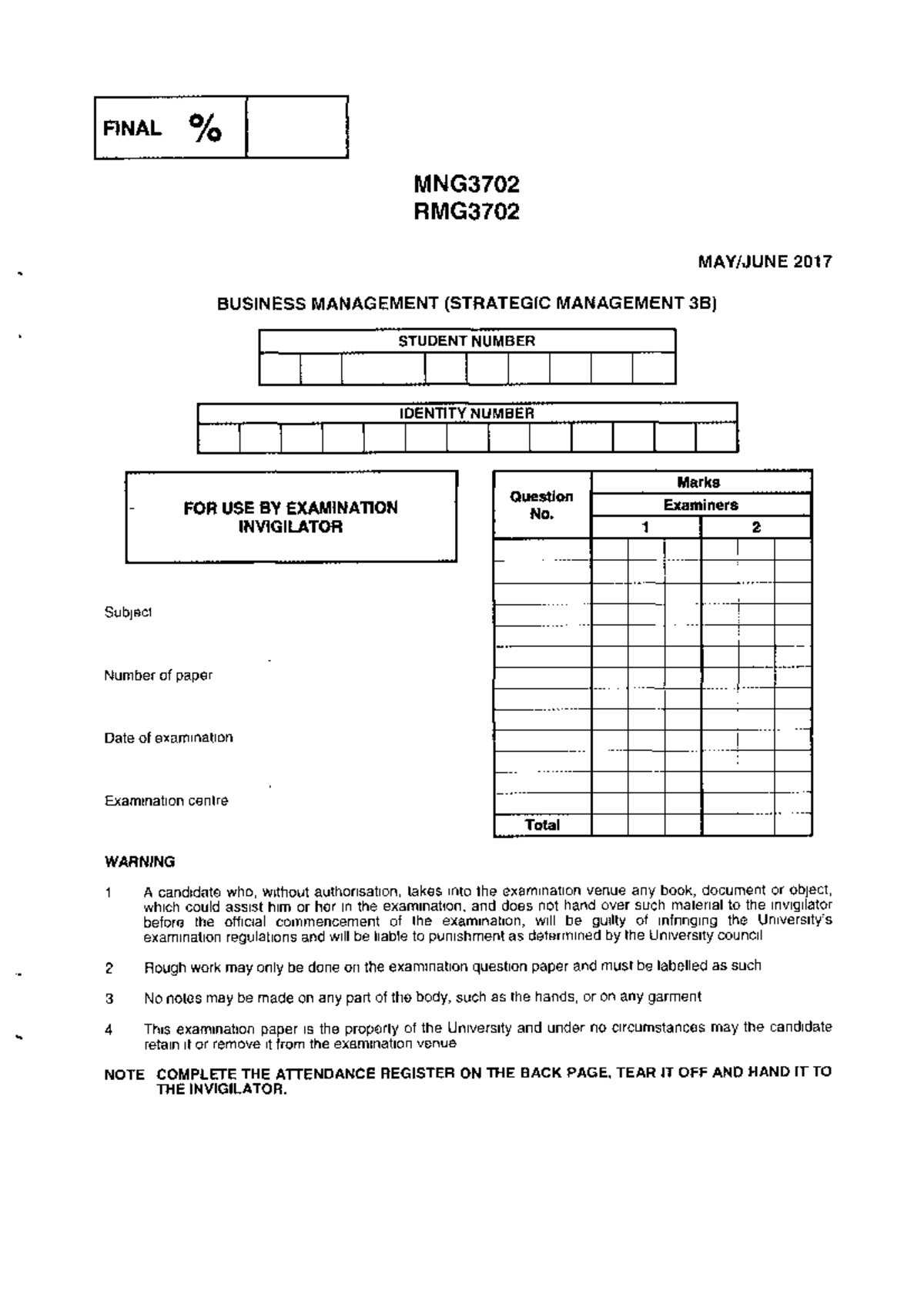 Exam 2017, questions - FINAL 0/0 MNG3702 RMG3702 MAY/JUNE 2017 BUSINESS ...