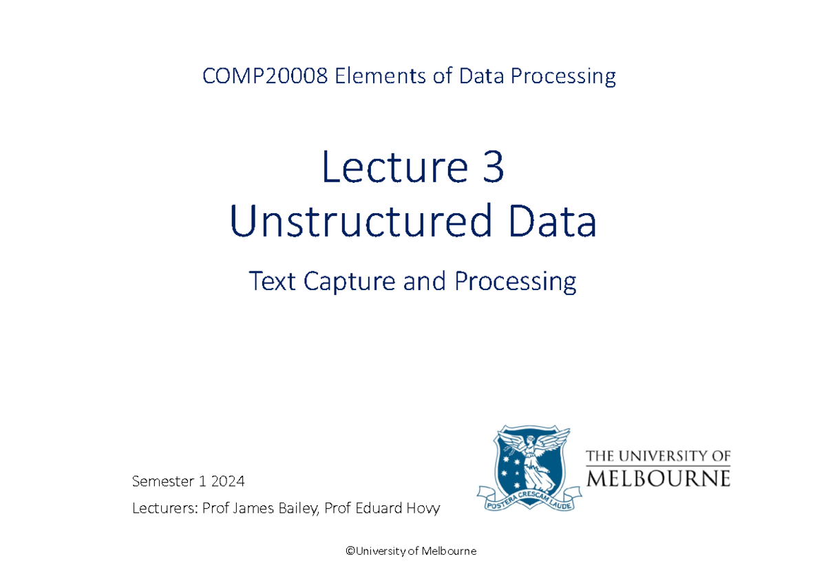 Week 3 - COMP20008 Elements of Data Processing Lecturers: Prof James ...