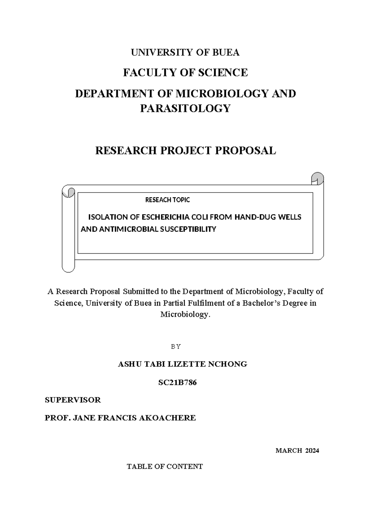 Research proposal trial - UNIVERSITY OF BUEA FACULTY OF SCIENCE DEPARTMENT OF MICROBIOLOGY AND ...