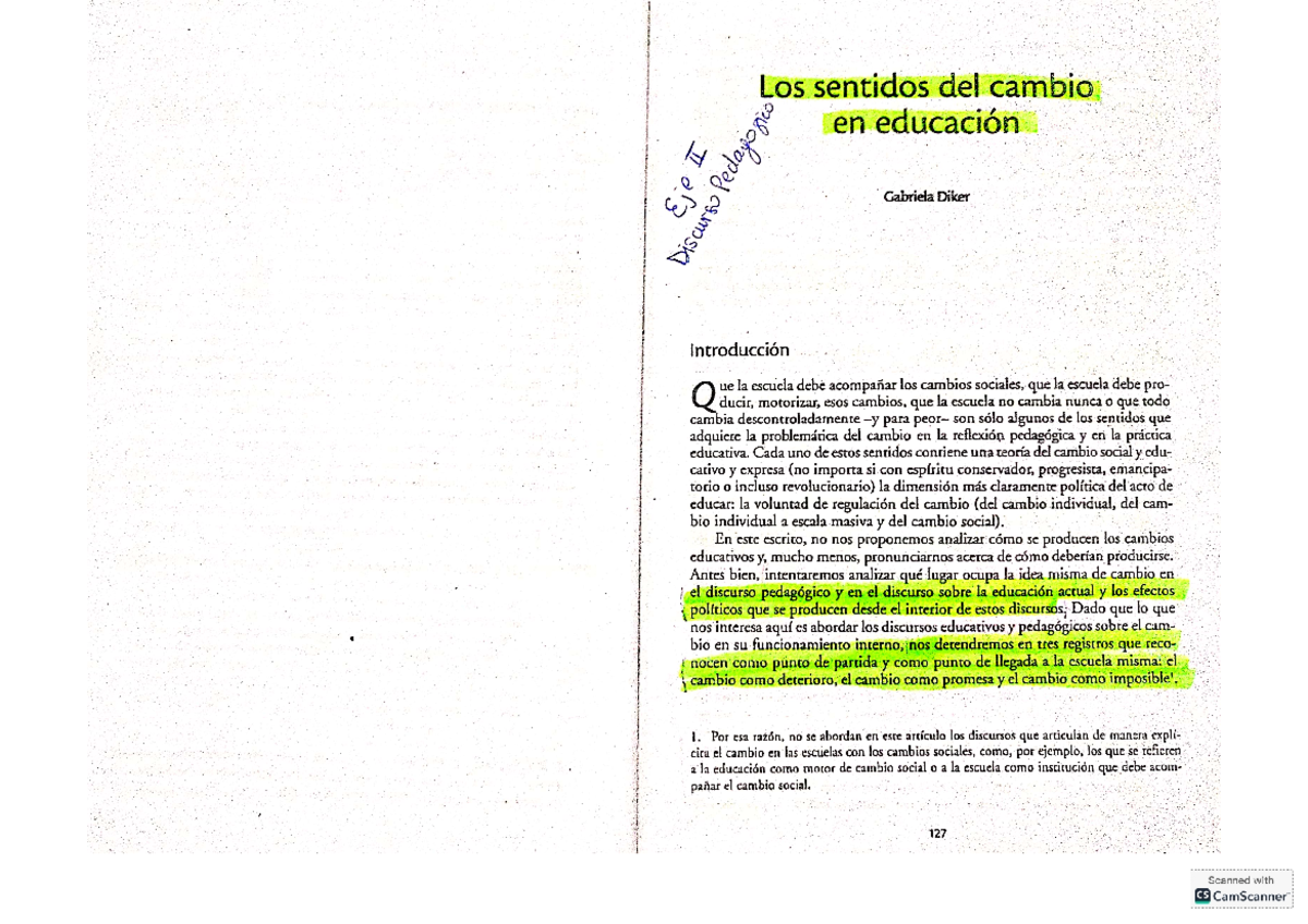 Diker Gabriela. EJE II Pedagogía - Los sentidos del cambio en educación ...