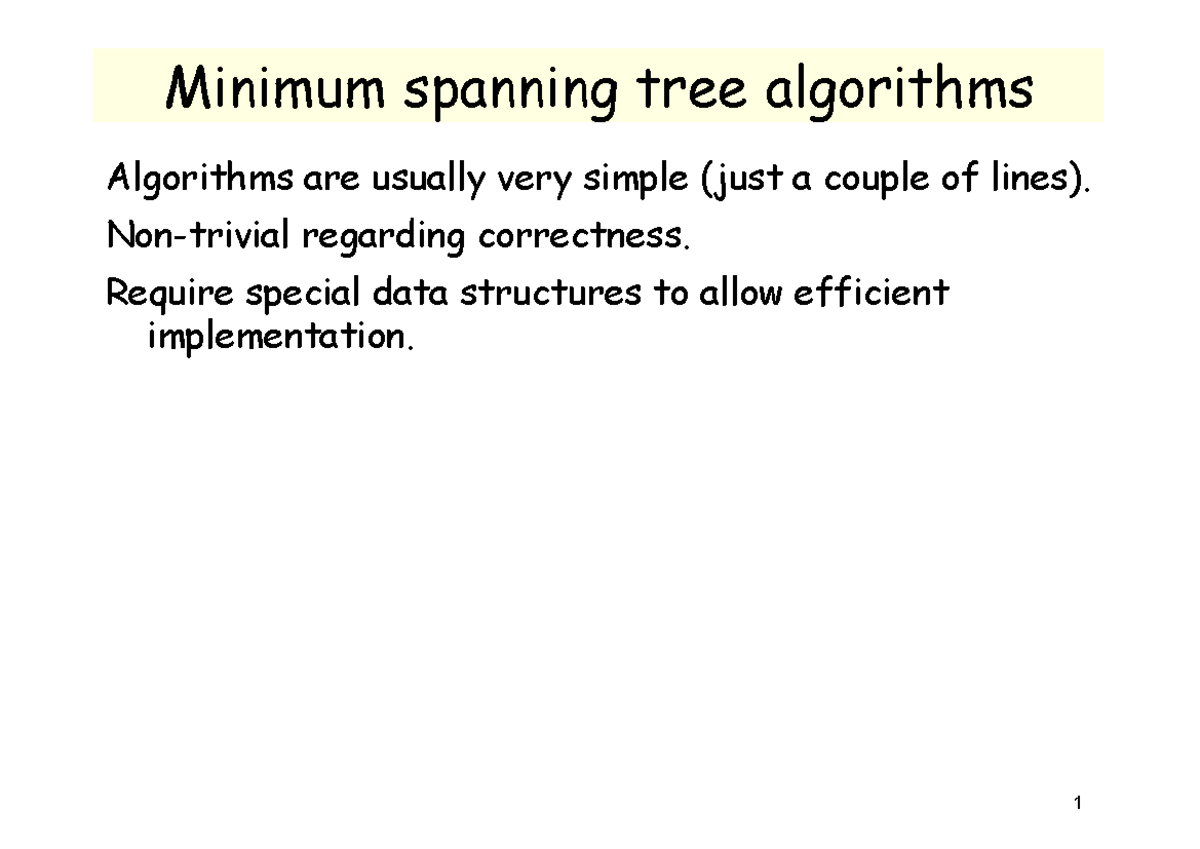 L 04 Mst L 04 Mst 1 Minimum Spanning Tree Algorithms Algorithms Are