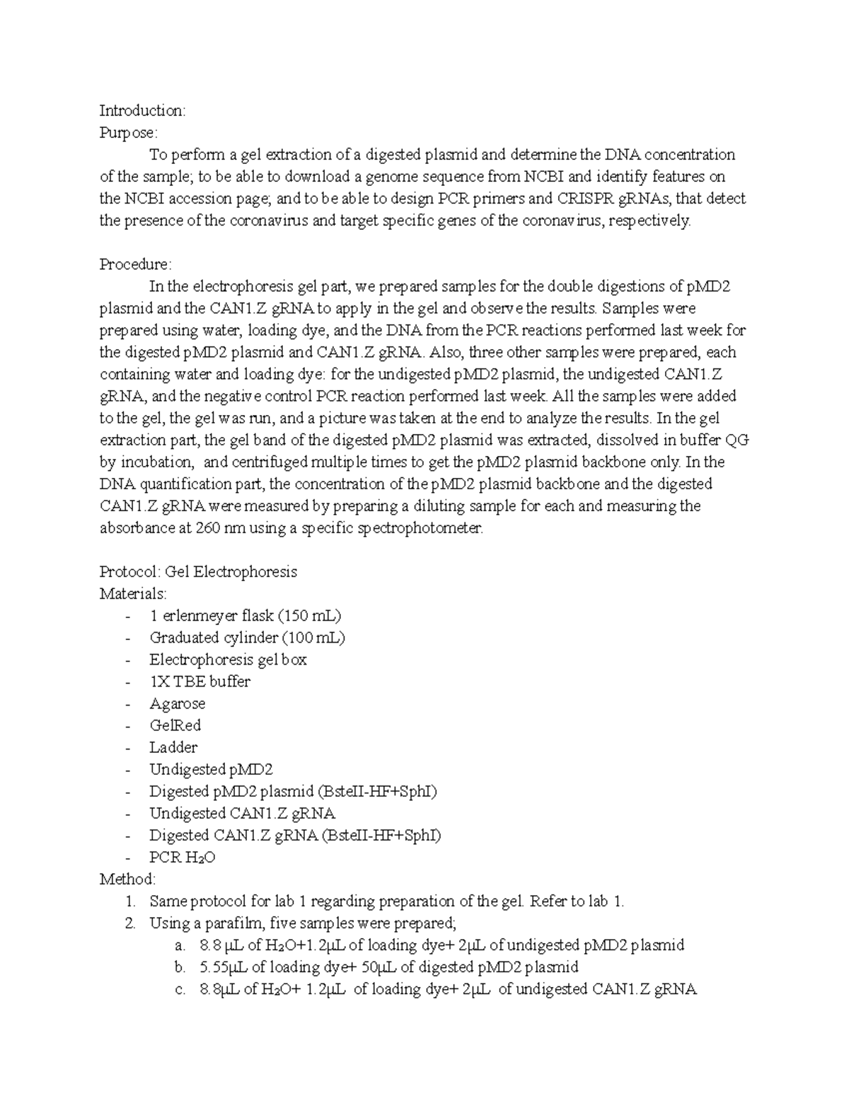 BIO 3151 Lab 5 Report - Introduction: Purpose: To perform a gel extraction of a digested plasmid ...