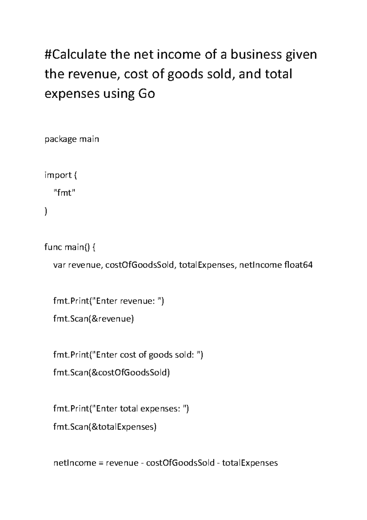 Business given the revenue - go - #Calculate the net income of a ...