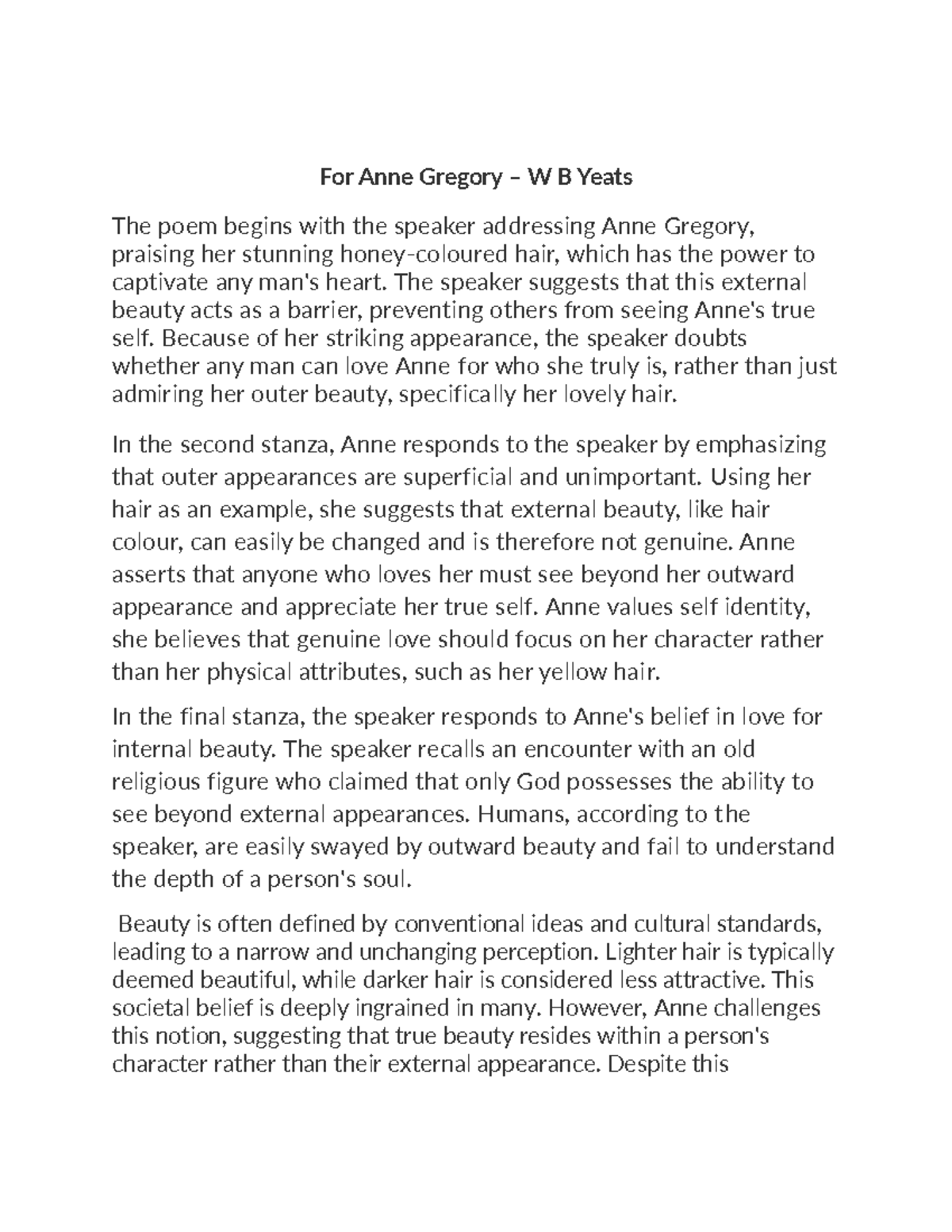 Anne Gregory - POEM - For Anne Gregory – W B Yeats The poem begins with the speaker addressing ...