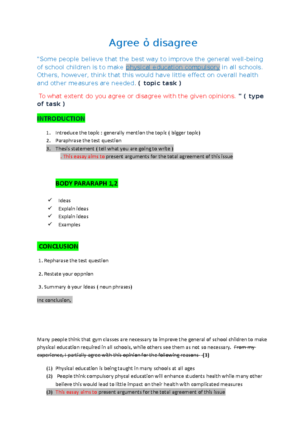 Writing task 2 - Agree ỏ disagree "Some people believe that the best ...