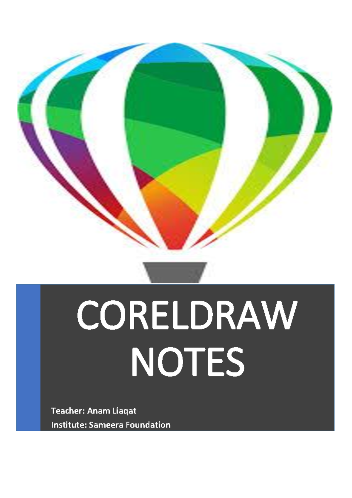 Coreldraw Notes - CORELDRAW NOTES Teacher: Anam Liaqat Institute ...
