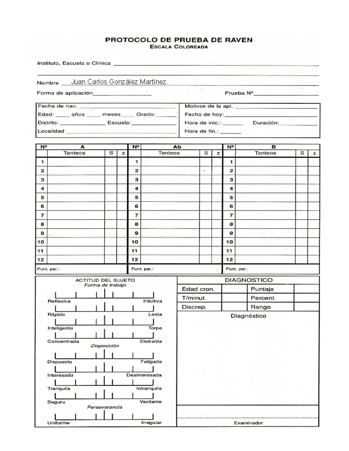 Protocolo DE Prueba DE Raven - PROTOCOLO DE PRUEBA DE RAVEN ESCALA COLOREADA Instituto, Escuela ...
