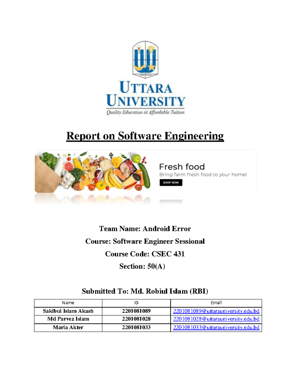 Akash - 4wt - Report on Software Engineering Team Name: Android Error ...