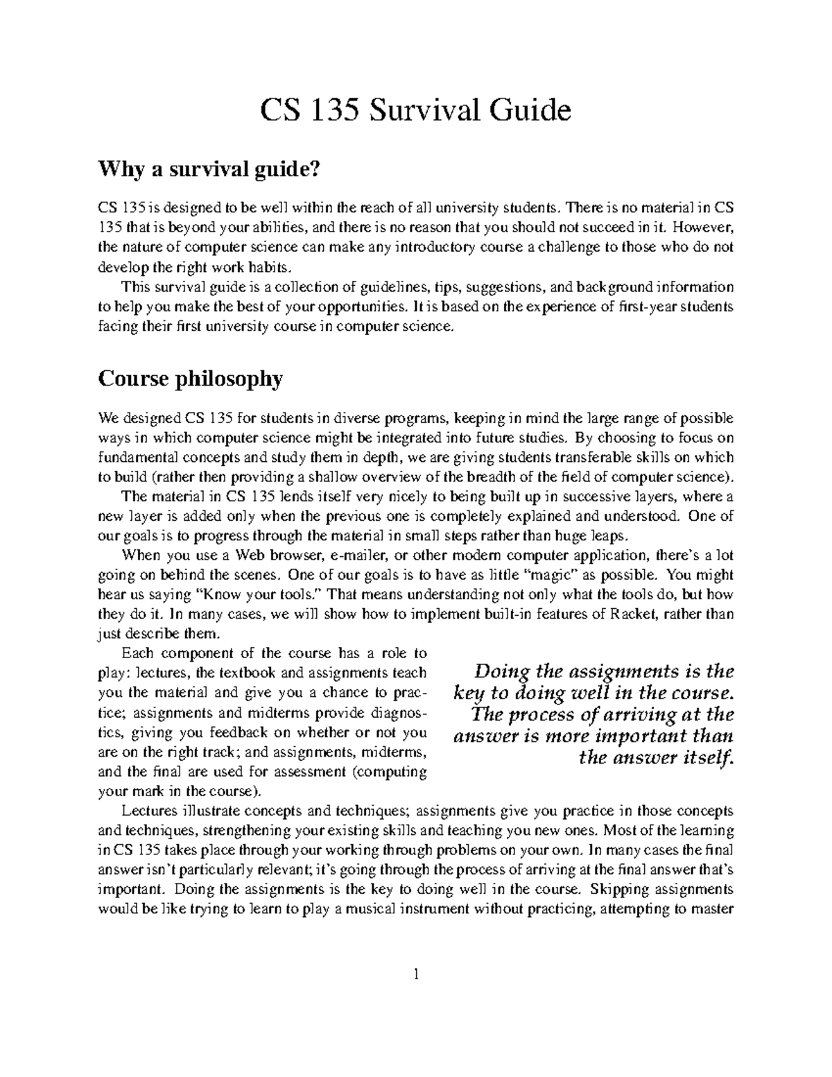 Survival - This is how you do well in CS 135 - CS 135 Survival Guide ...