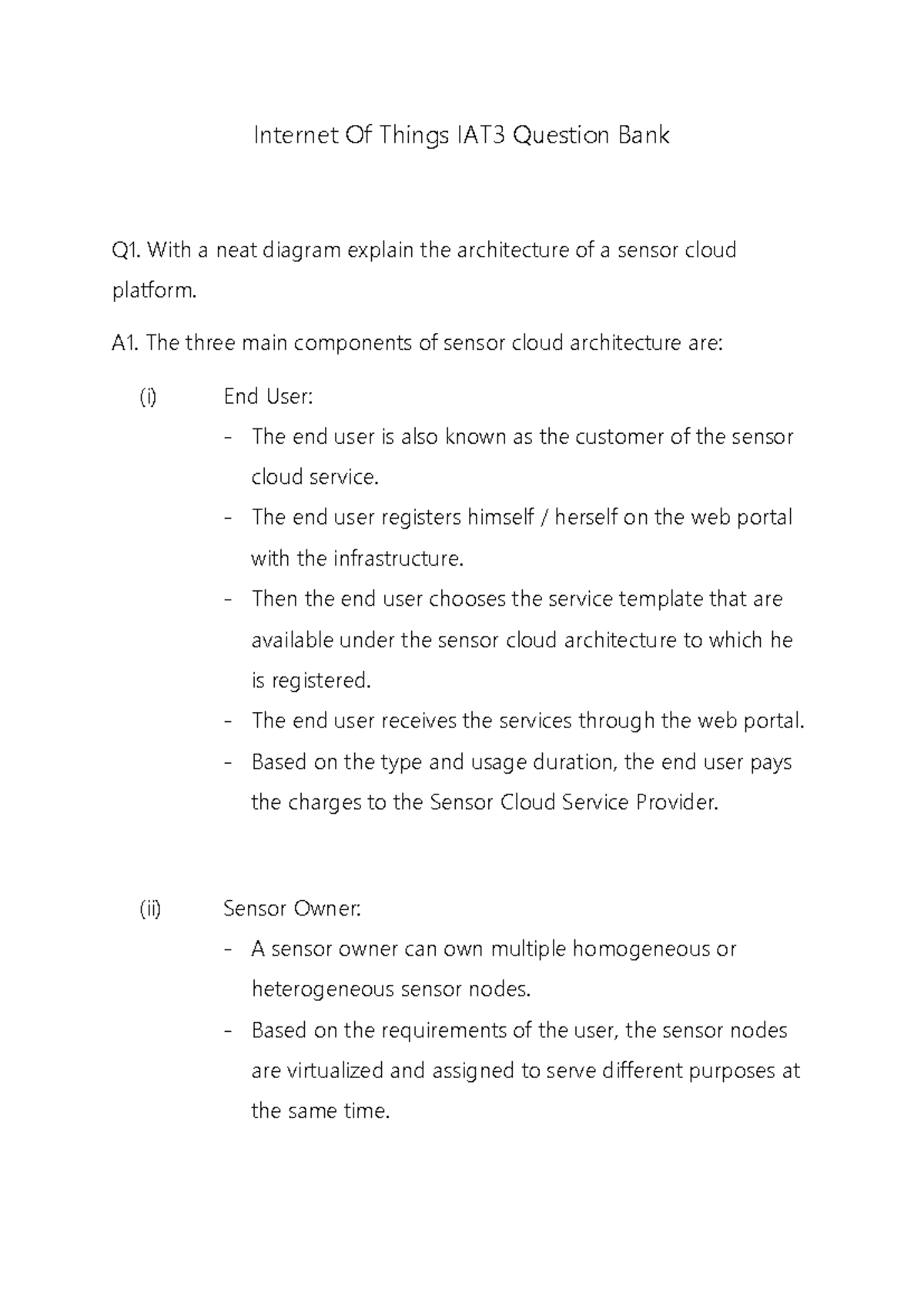 Internet Of Things Question Bank - Internet Of Things IAT3 Question Bank Q1. With a neat diagram ...