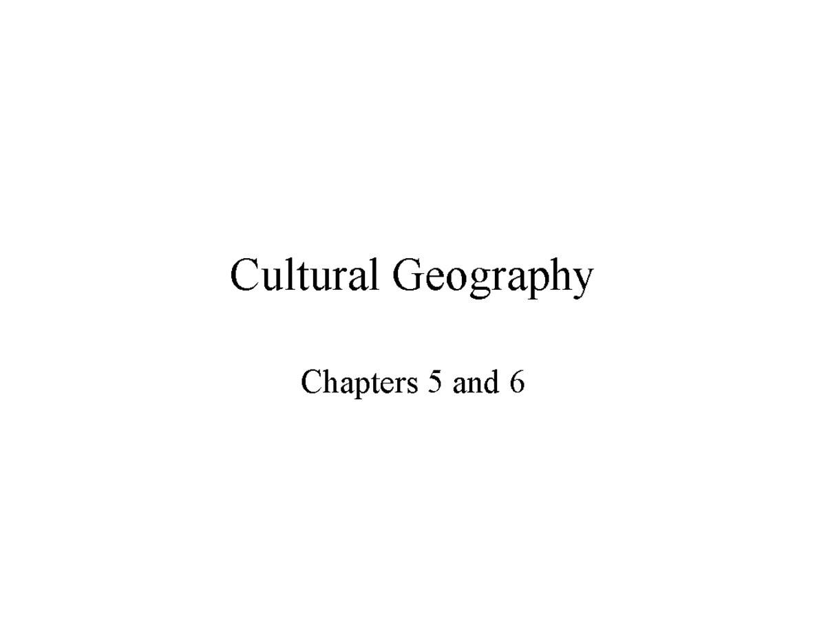 Ch05 Cultural Geography for posting - GG102 - WLU - Studocu