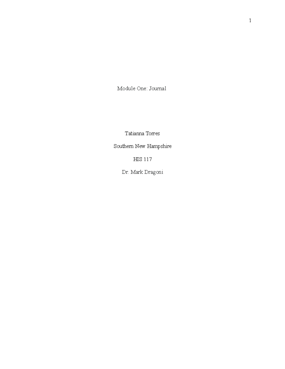 HIS module 1 - ... - Module One: Journal Tatianna Torres Southern New ...