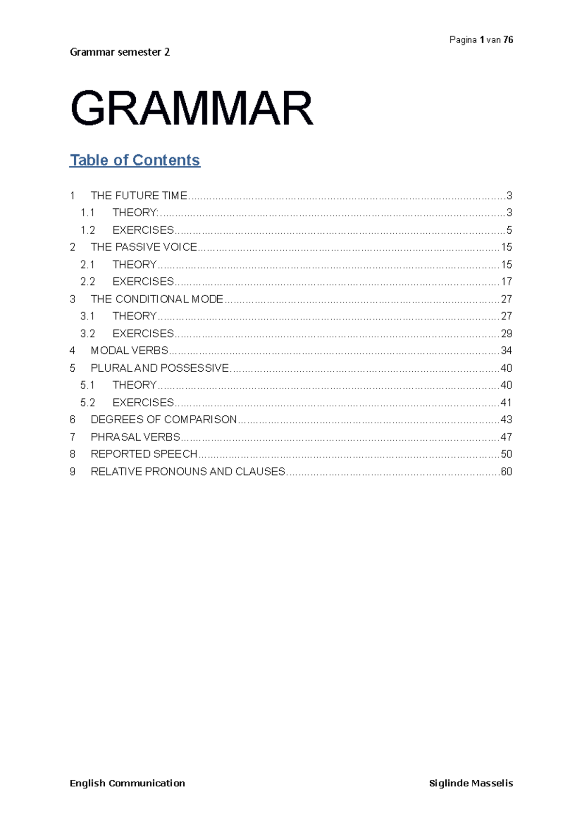 English 2 Grammar handout - GRAMMAR Grammar semester 1 THE FUTURE - Studocu