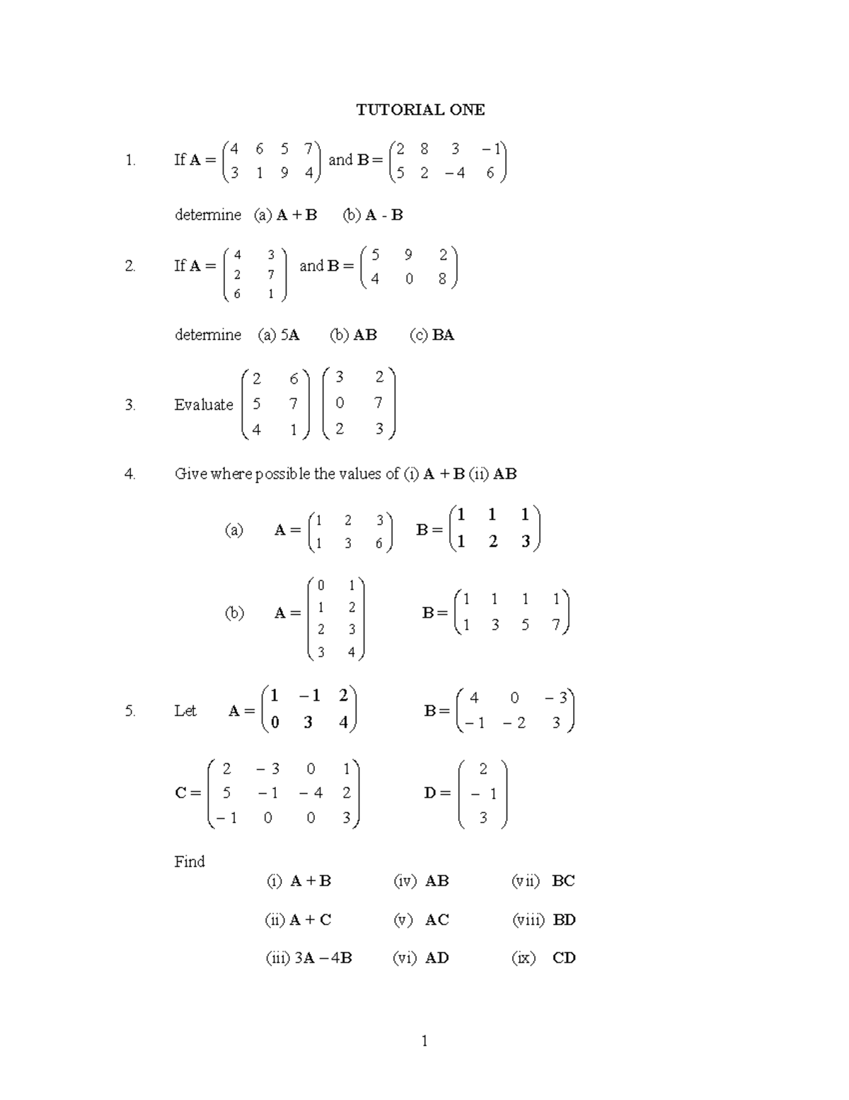 Tutorial ONE - Notes - TUTORIAL ONE 1. If A = 3 1 9 4 4 6 5 7 and B ...