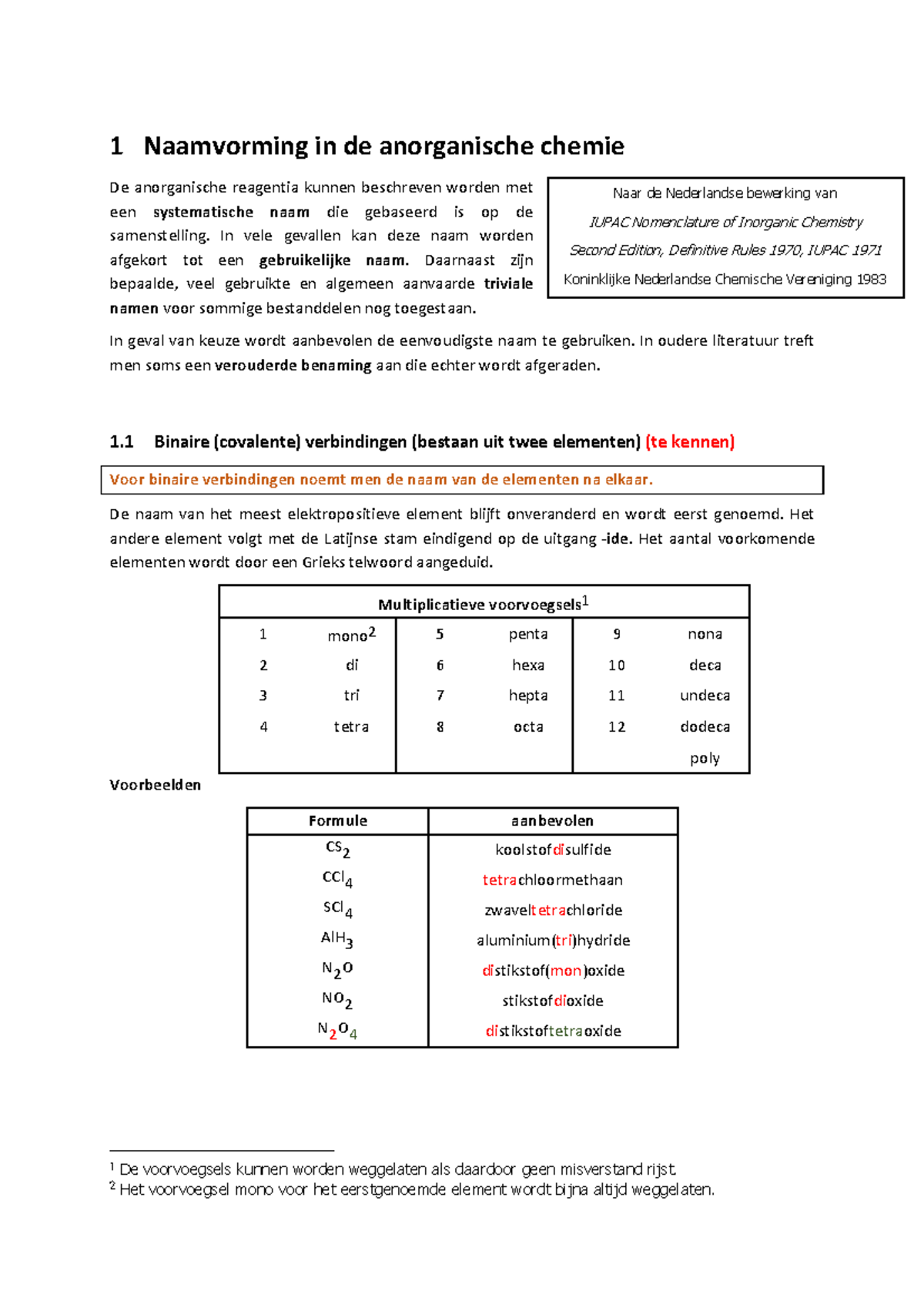 Nomenclatuur - 1 Naamvorming in de anorganische chemie De anorganische ...