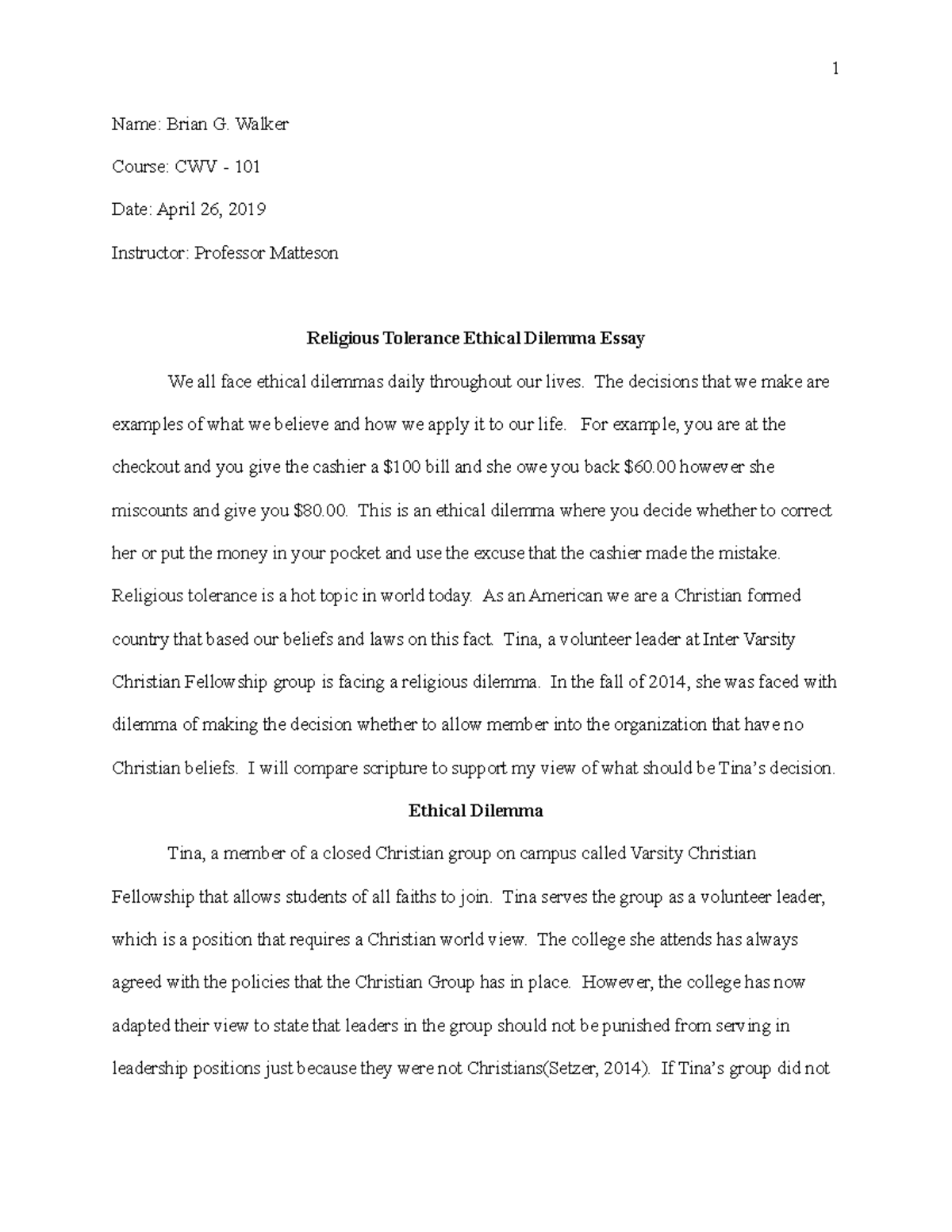 Religeous Tolerance Ethical Dilemma Essay 1 Name Brian G Walker