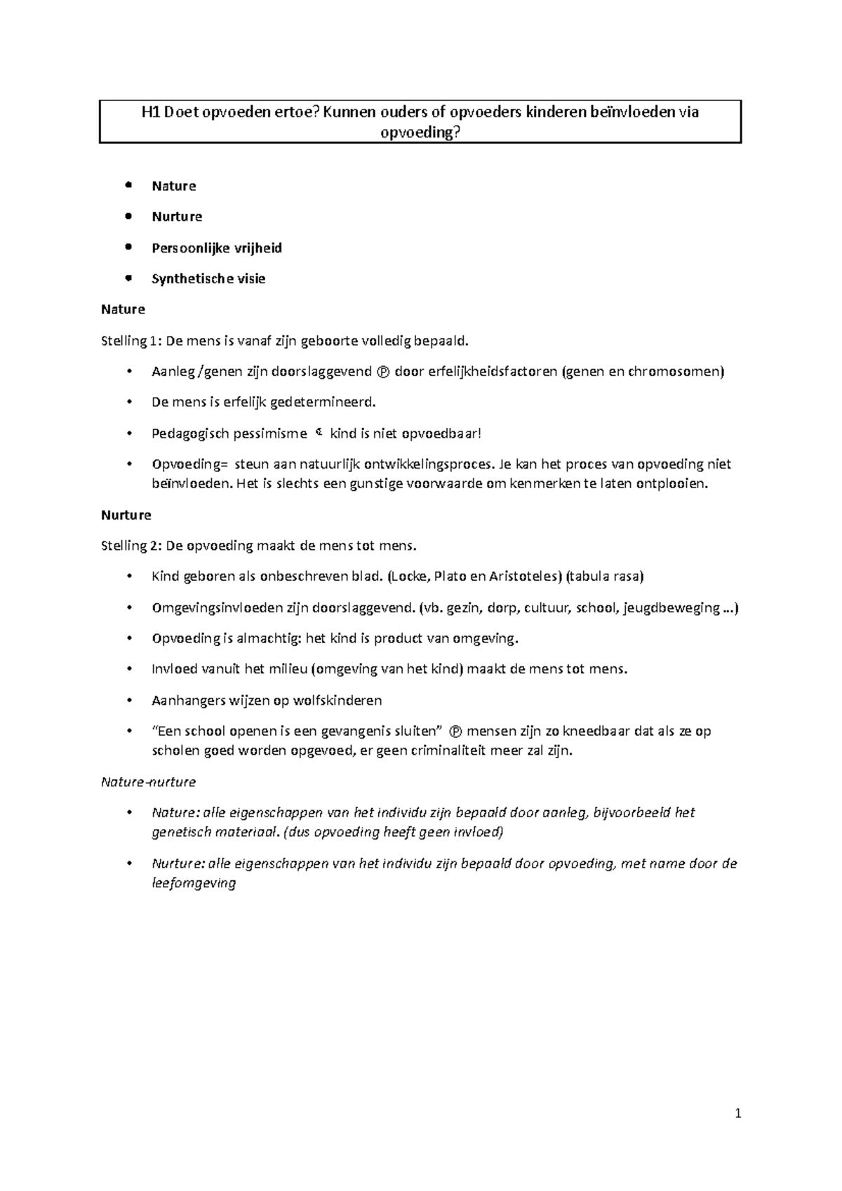 Samenvatting Pedagogiek tot H7 1e jaar periode 1 2023 - H1 Doet opvoeden ertoe? Kunnen ouders of ...