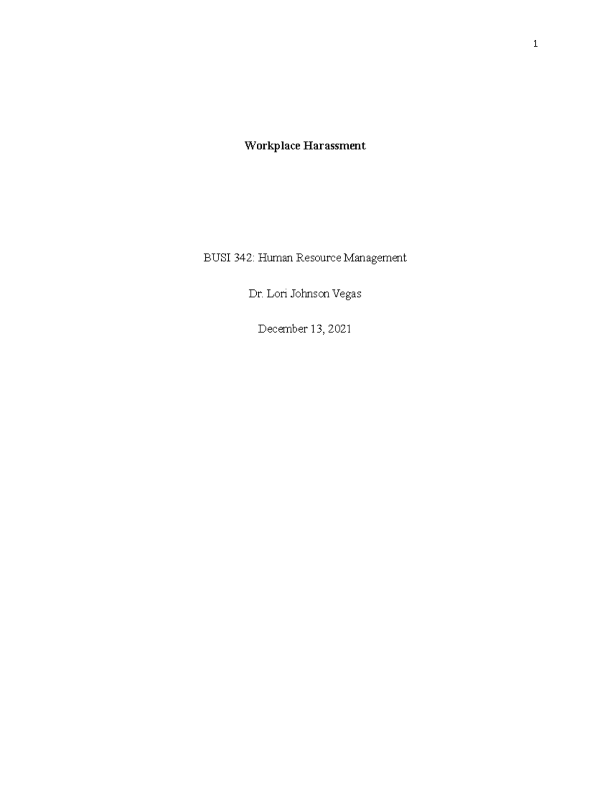 Workplace Harassment - Essay paper - Workplace Harassment BUSI 342 ...