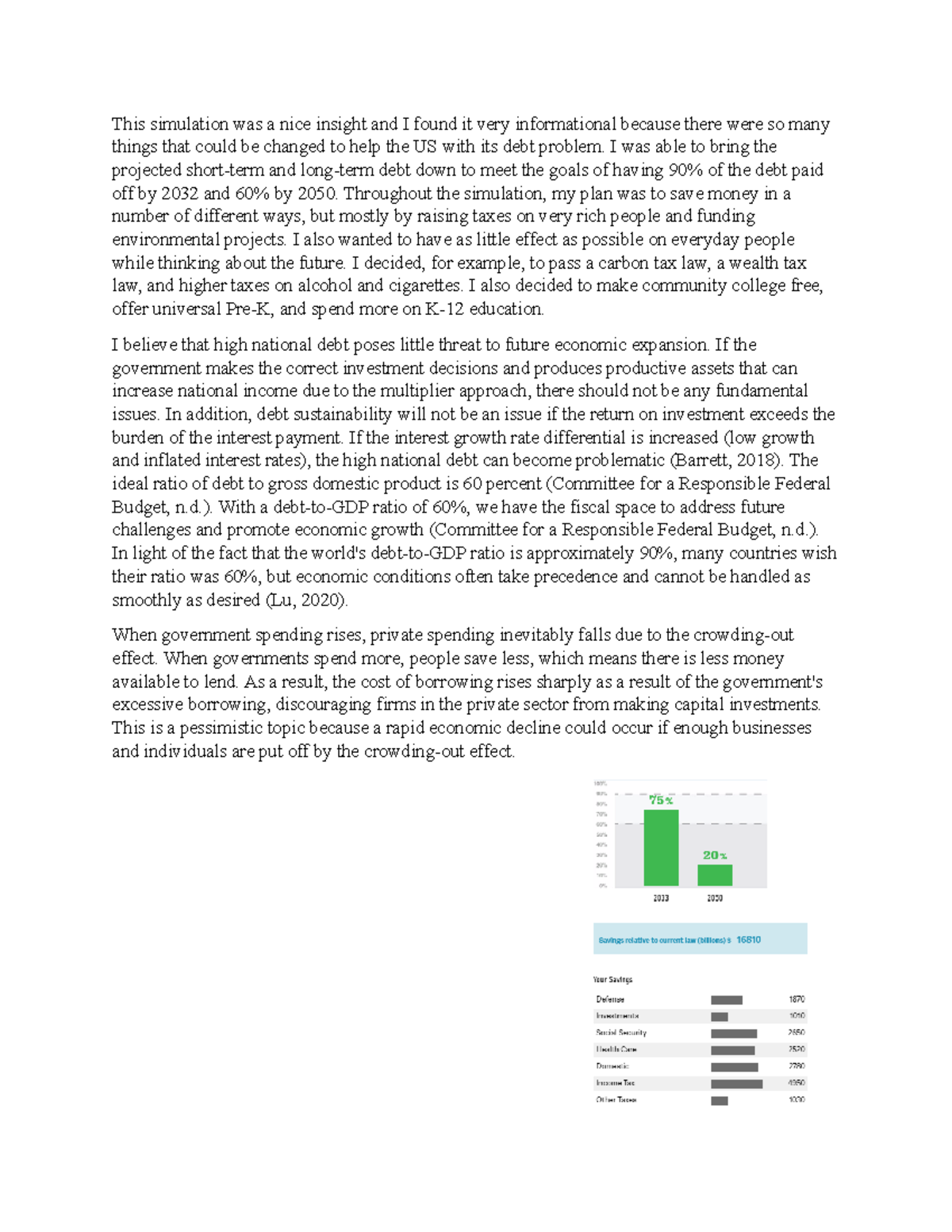 ECO WEEK 6 Discussion - This simulation was a nice insight and I found it very informational ...