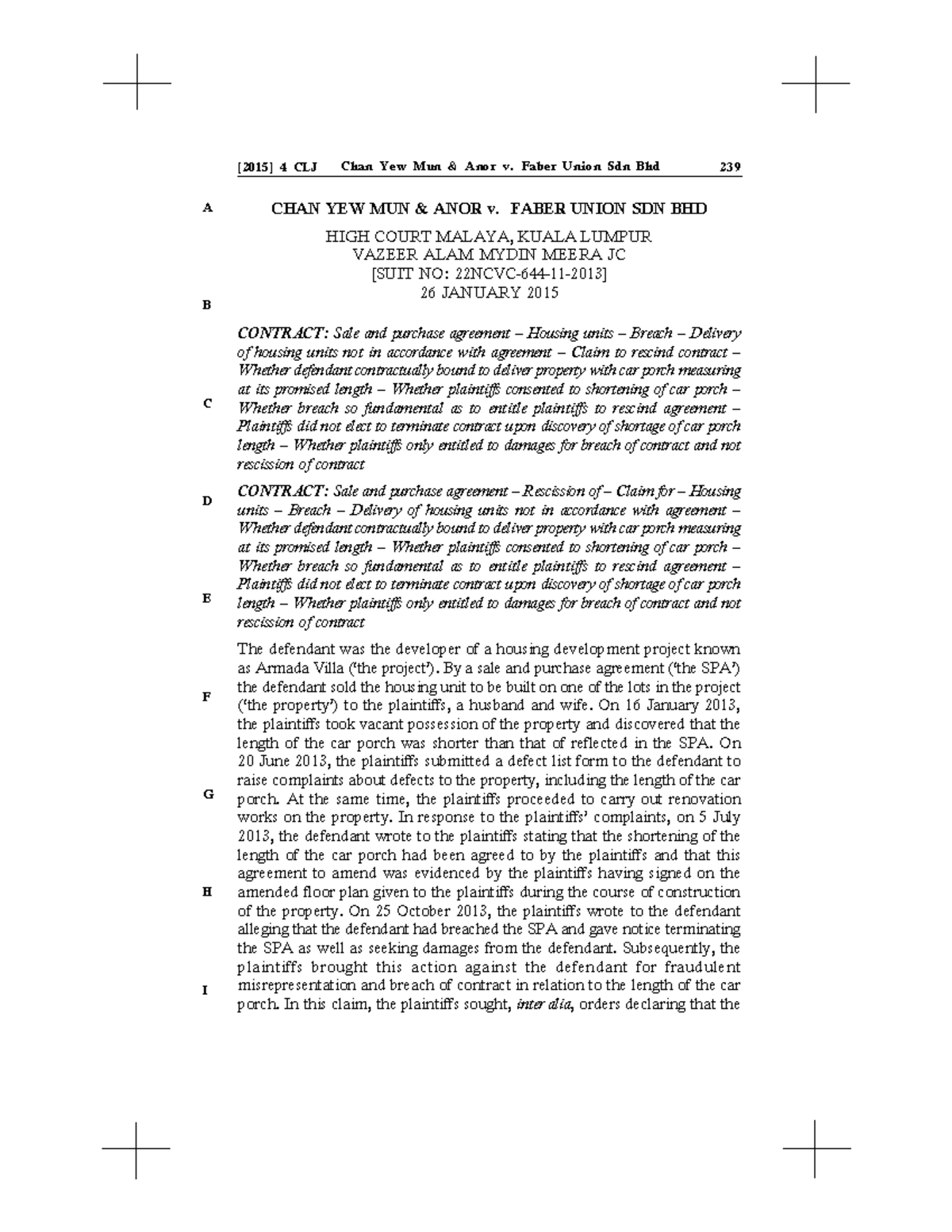 Case Study Chan Yew Mun & Anor - [2015] 4 CLJ 239 A B C D E F G H I ...
